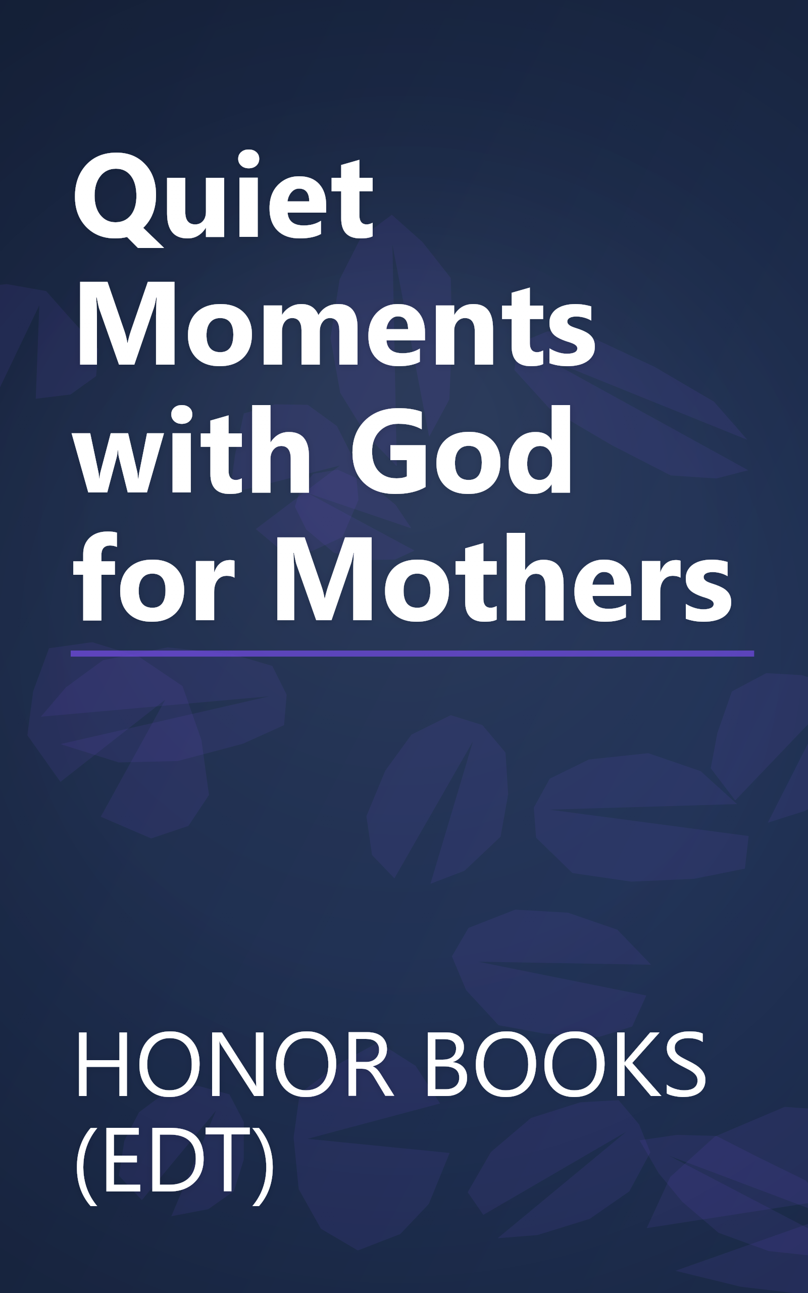 Quiet Moments with God for Mothers book cover