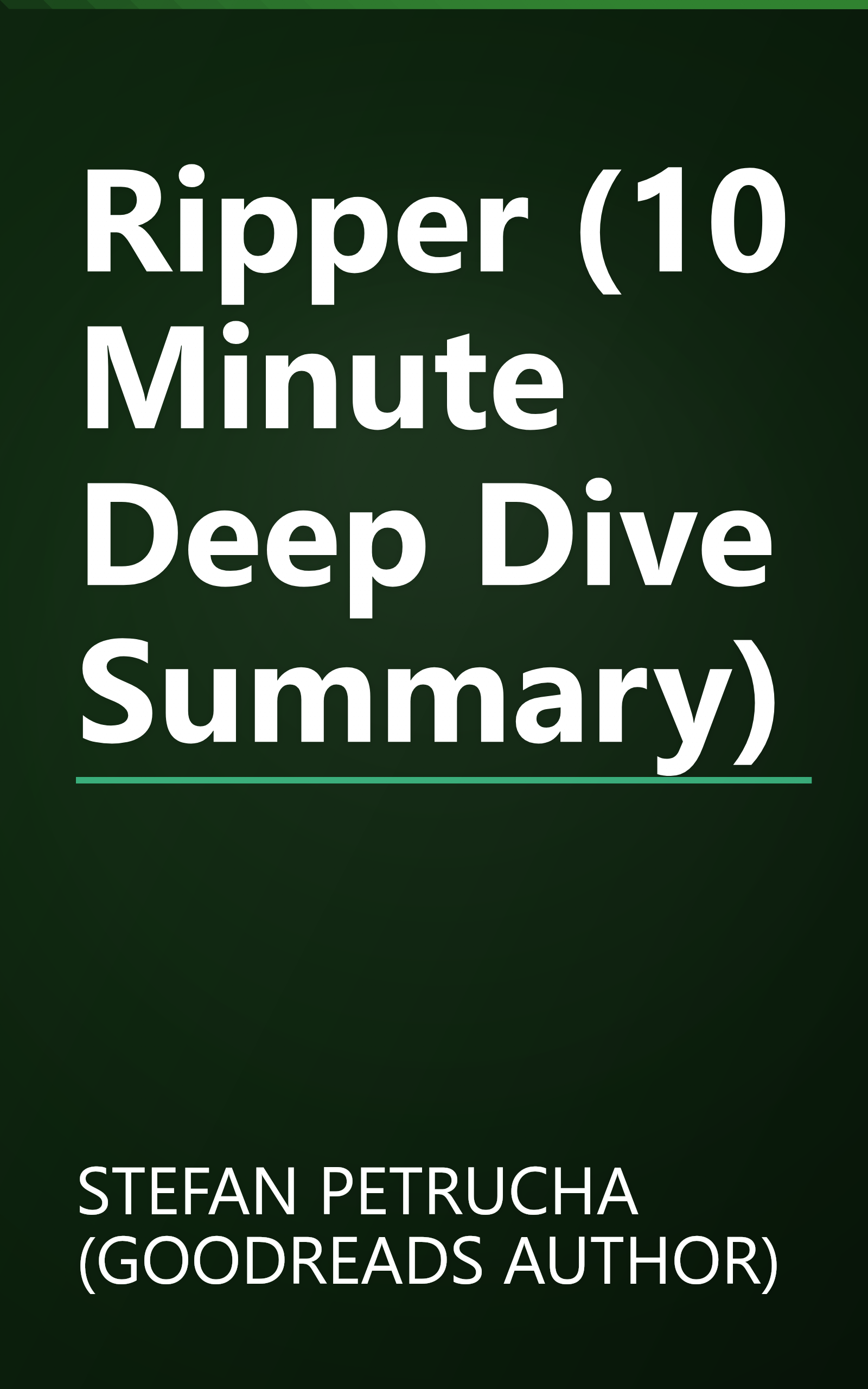 Ripper (10 Minute   Deep Dive Summary) book cover