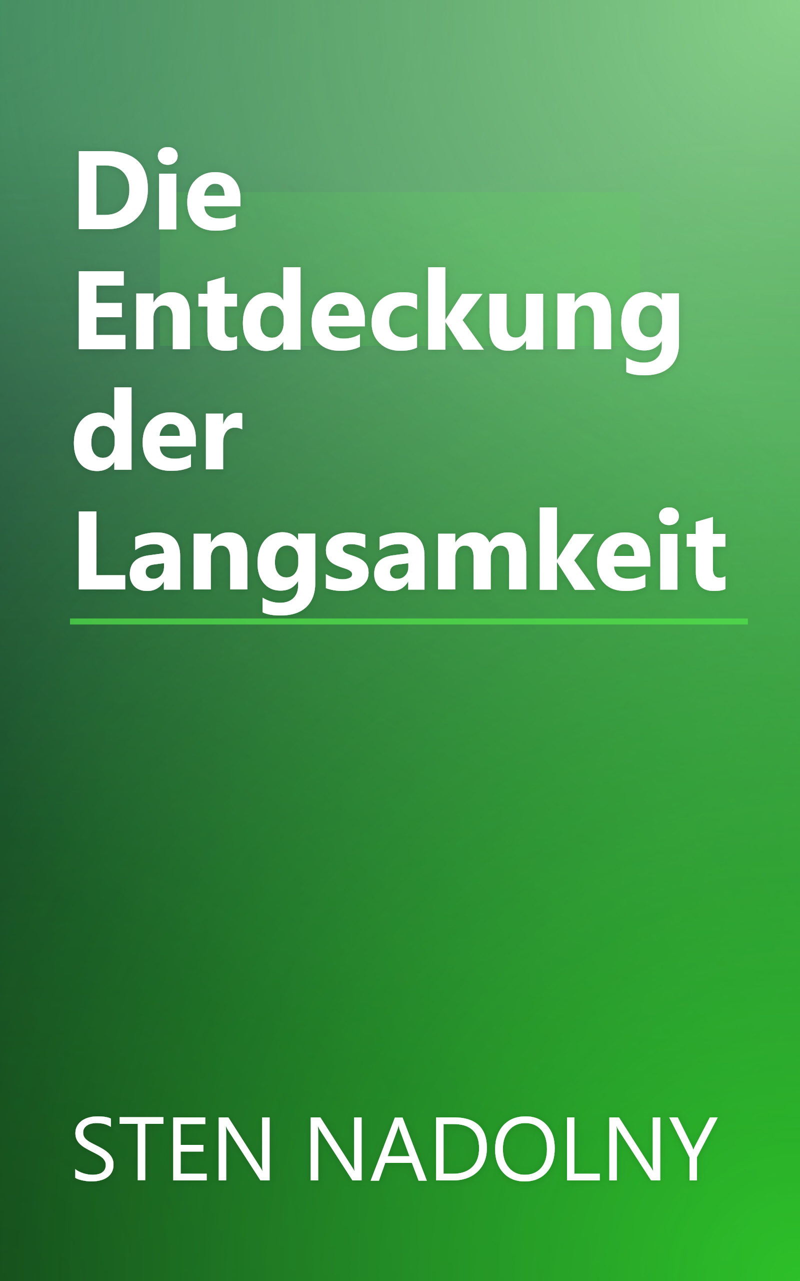 Die Entdeckung der Langsamkeit book cover