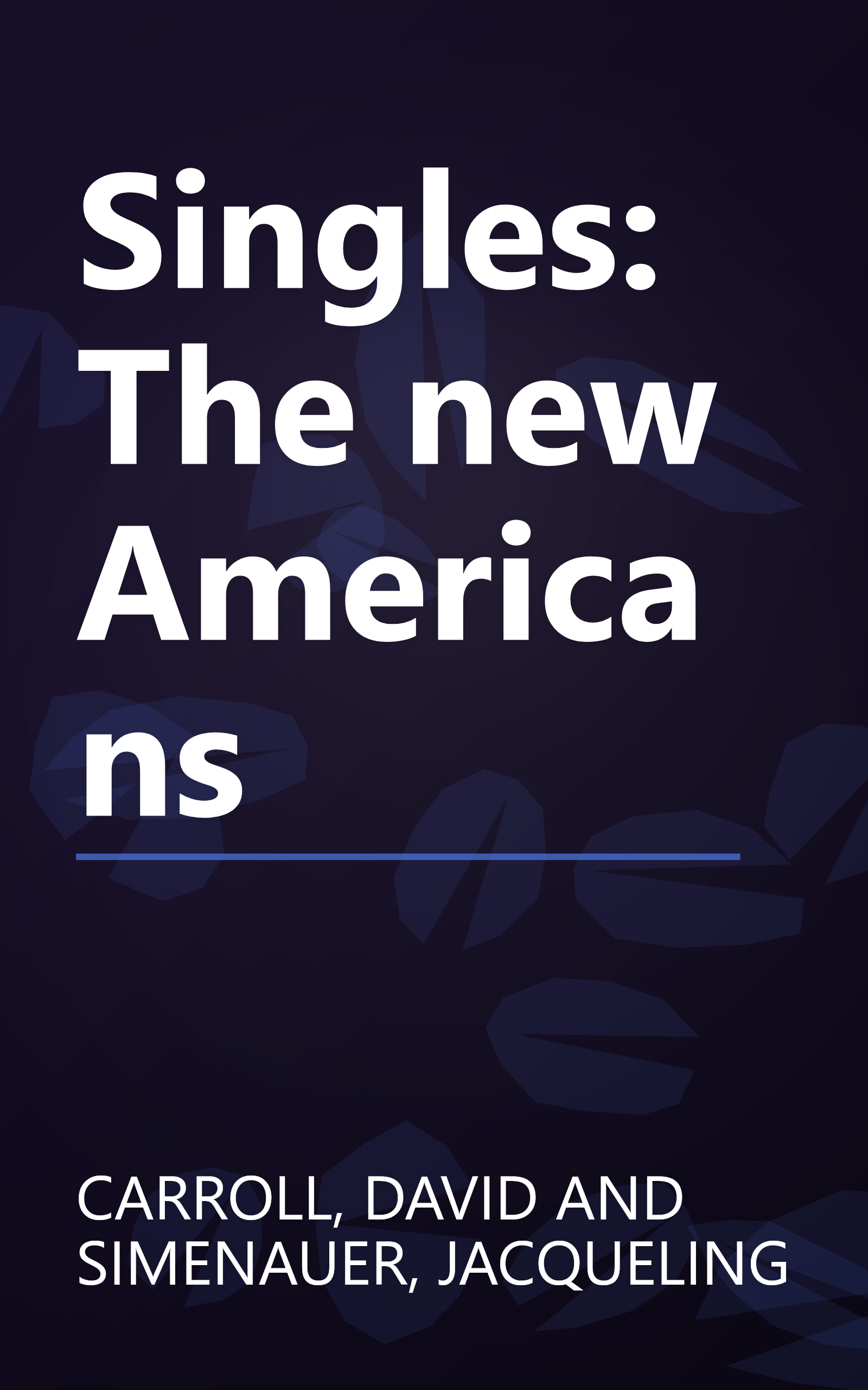 Singles: The new Americans book cover