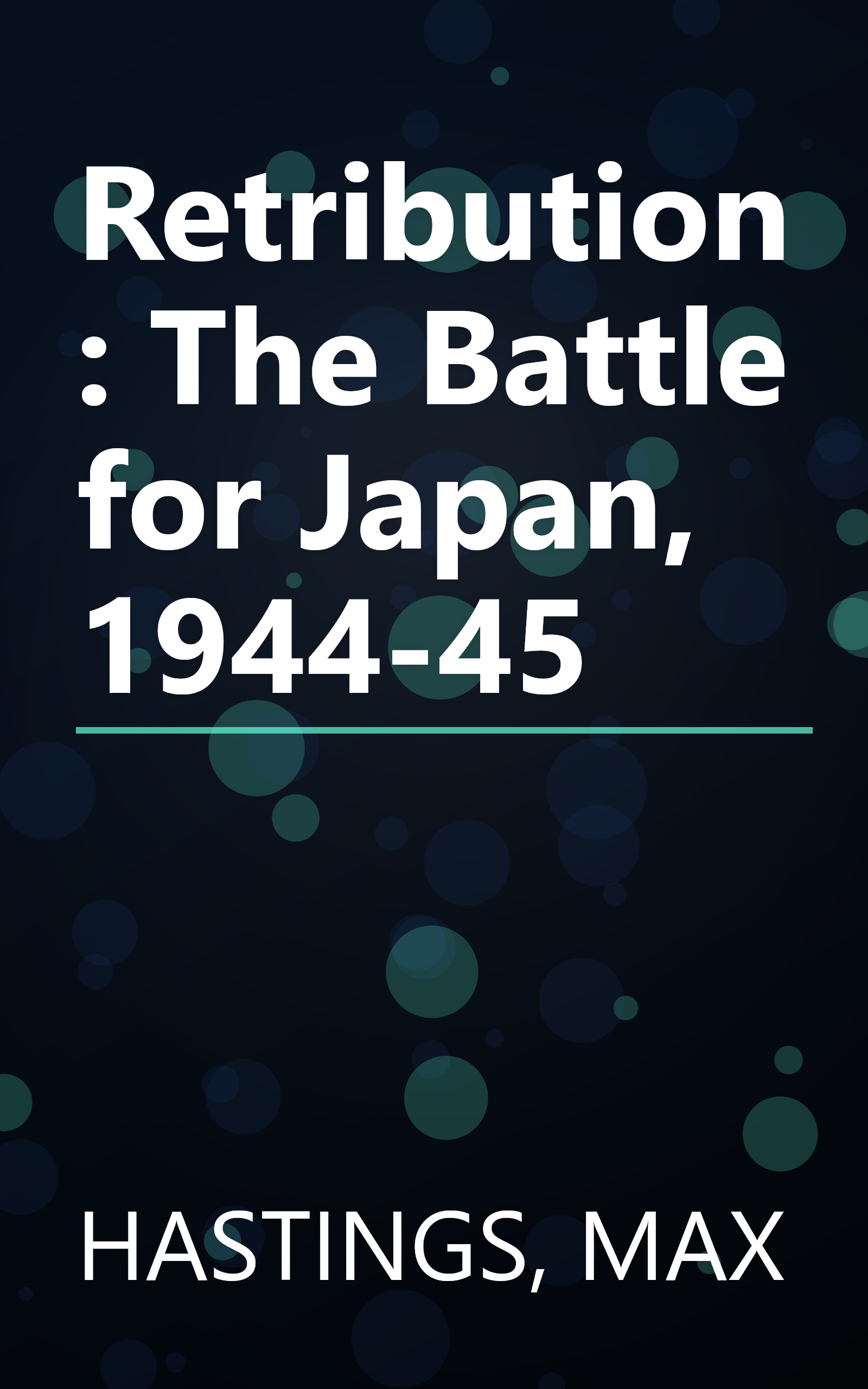 Retribution: The Battle for Japan, 1944-45 book cover