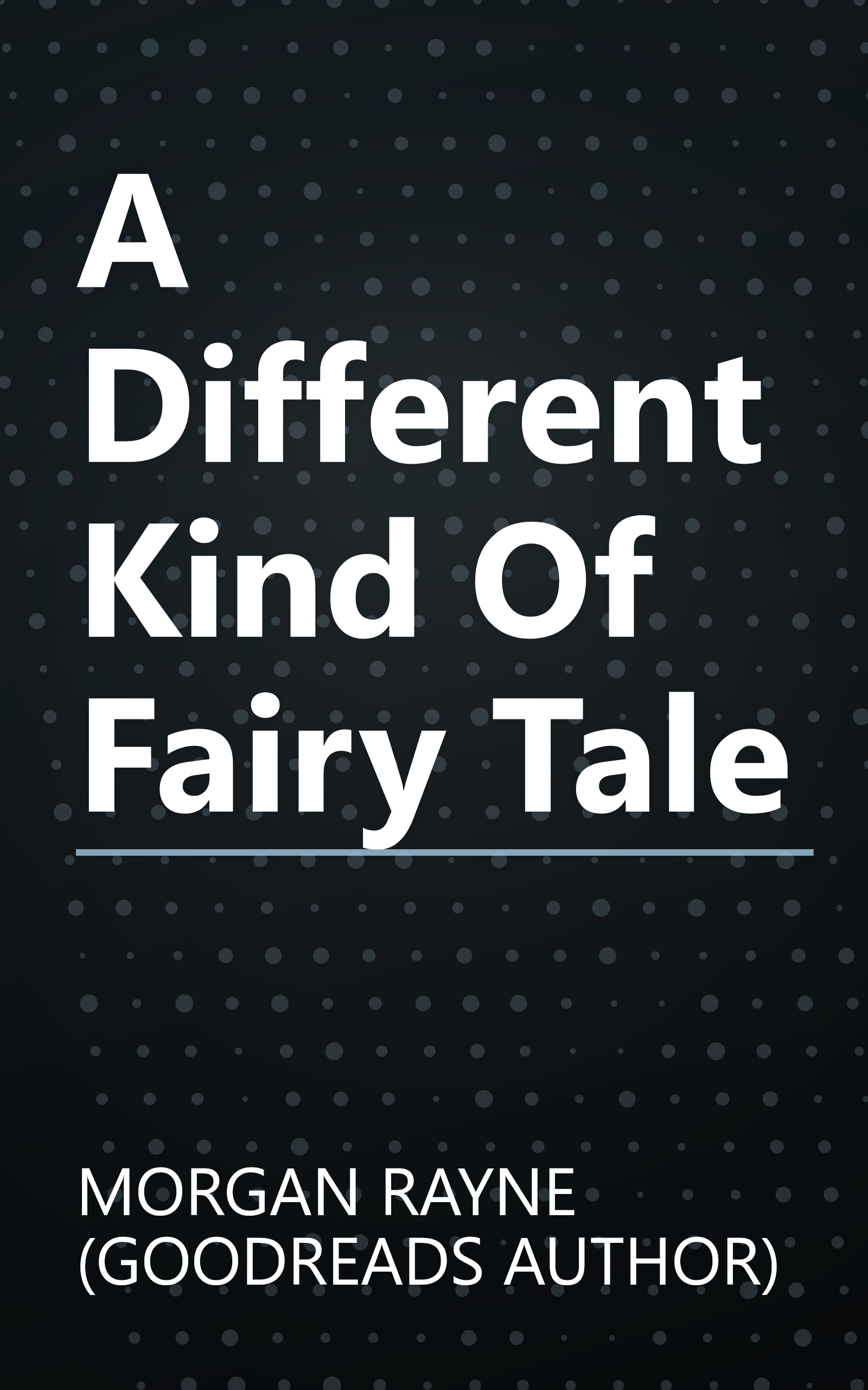 A Different Kind Of Fairy Tale book cover