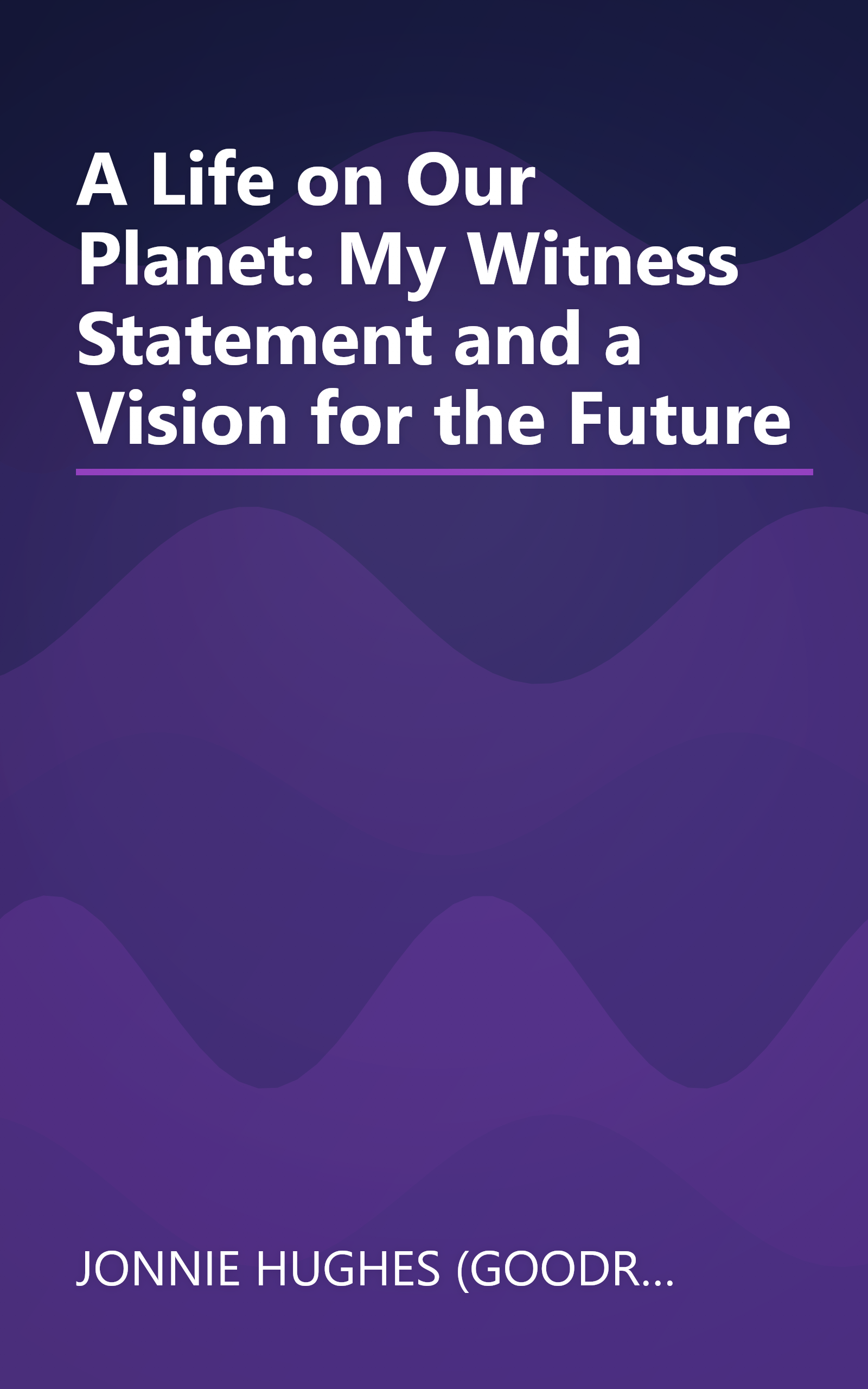 A Life on Our Planet: My Witness Statement and a Vision for the Future book cover