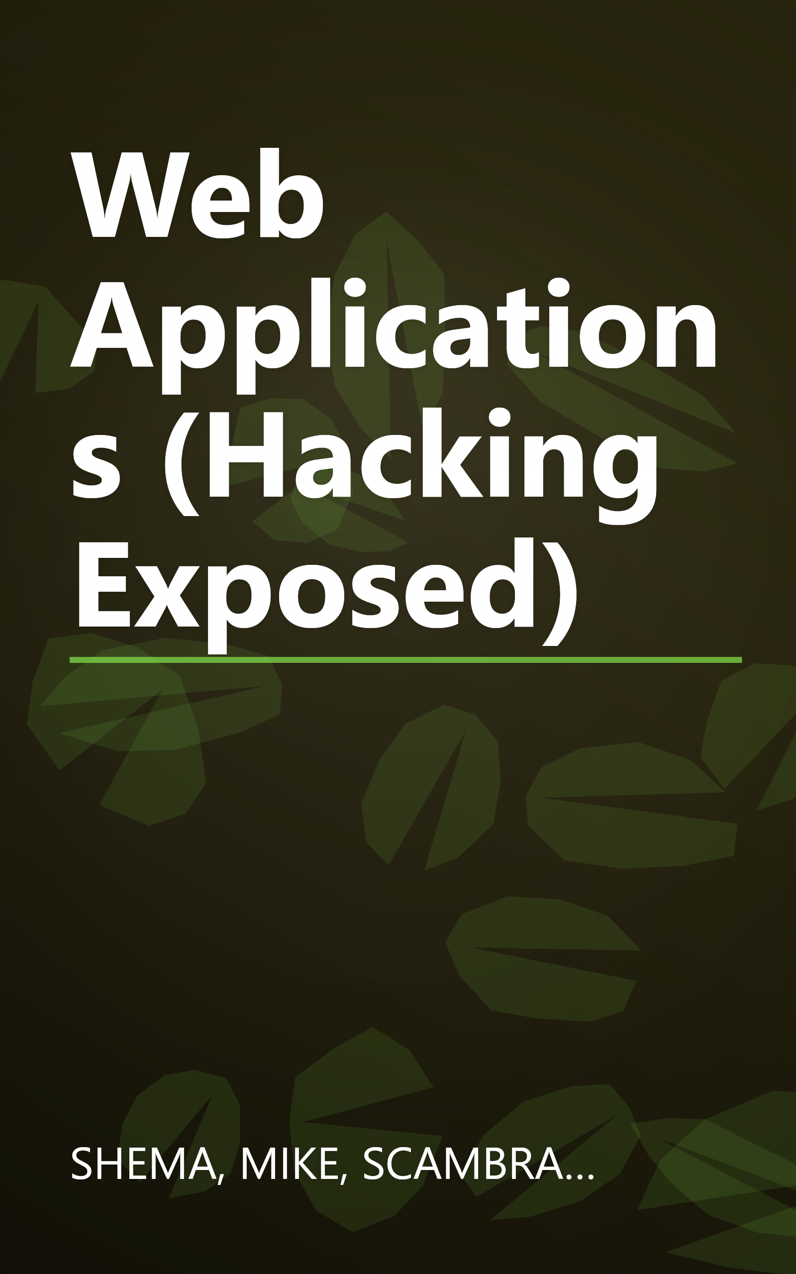 Web Applications (Hacking Exposed) book cover