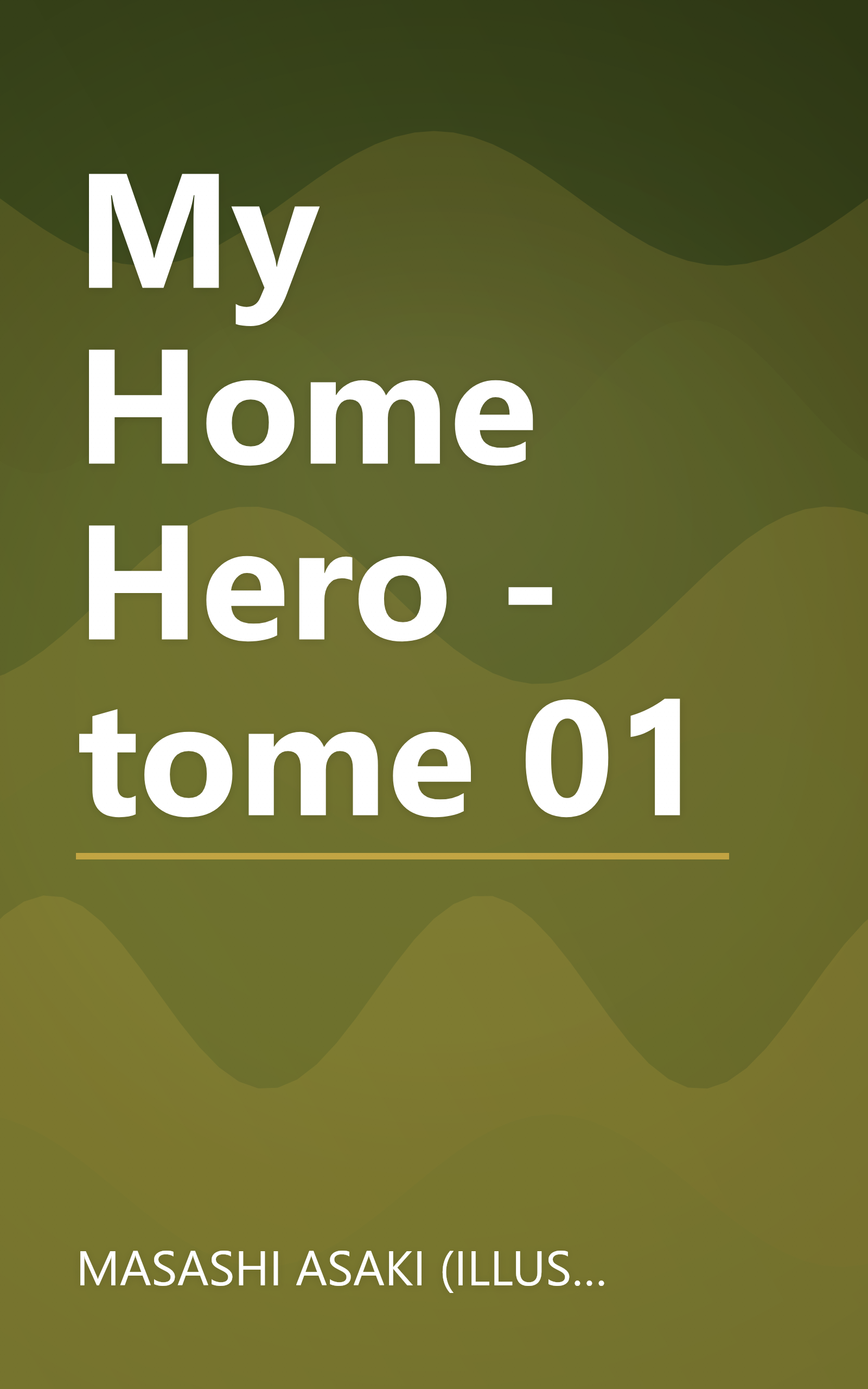 My Home Hero - tome 01 book cover