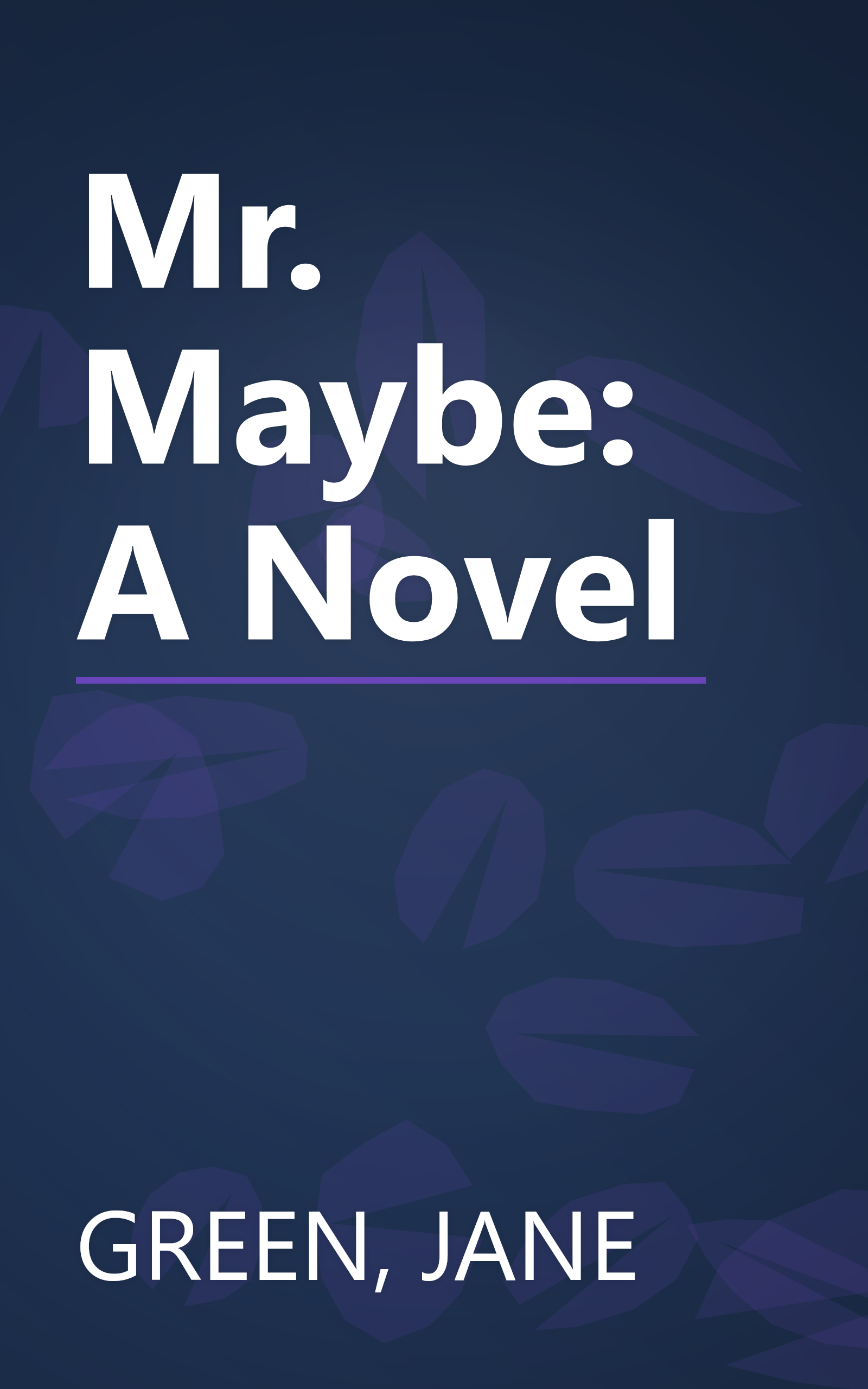 Mr. Maybe: A Novel book cover