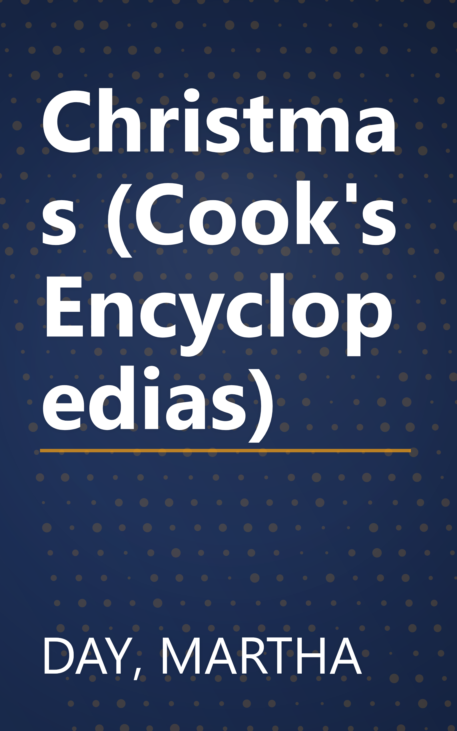 Christmas (Cook's Encyclopedias) book cover