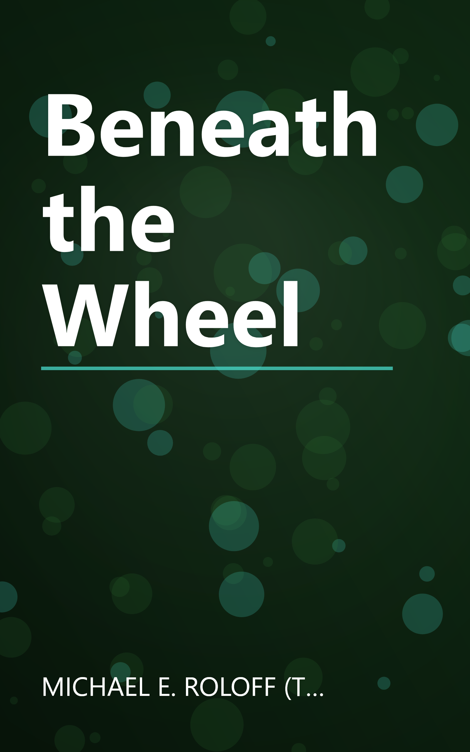 Beneath the Wheel book cover