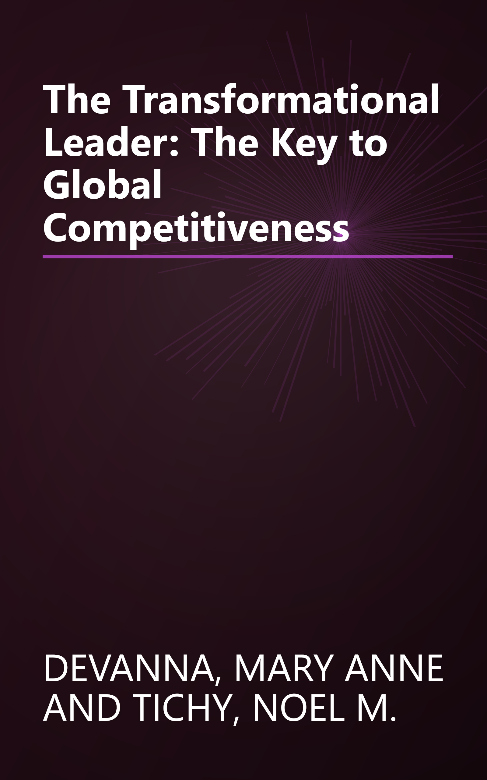 The Transformational Leader: The Key to Global Competitiveness book cover