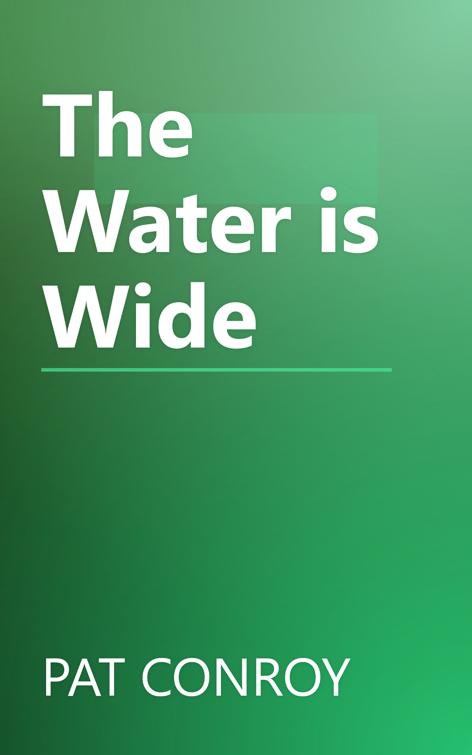 The Water is Wide book cover