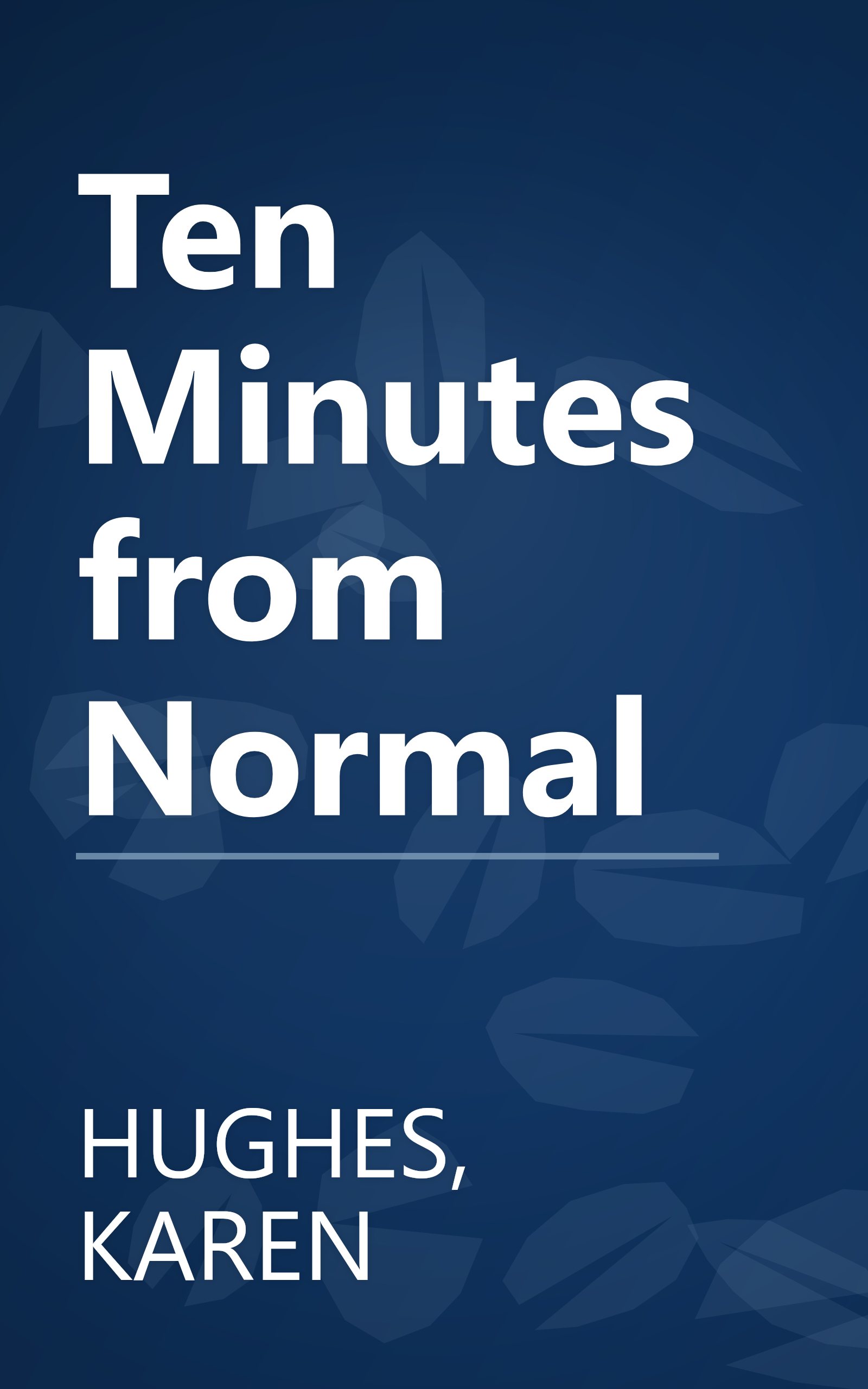 Ten Minutes from Normal book cover