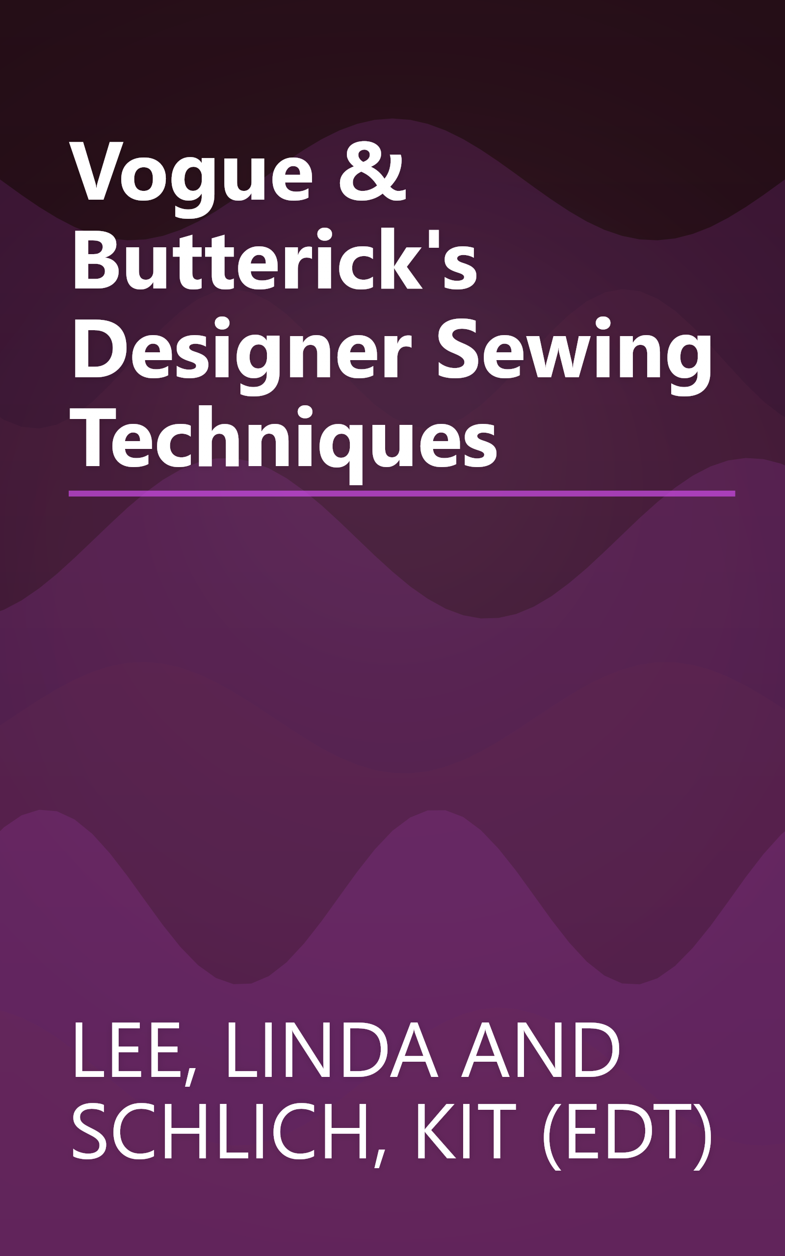 Vogue & Butterick's Designer Sewing Techniques book cover