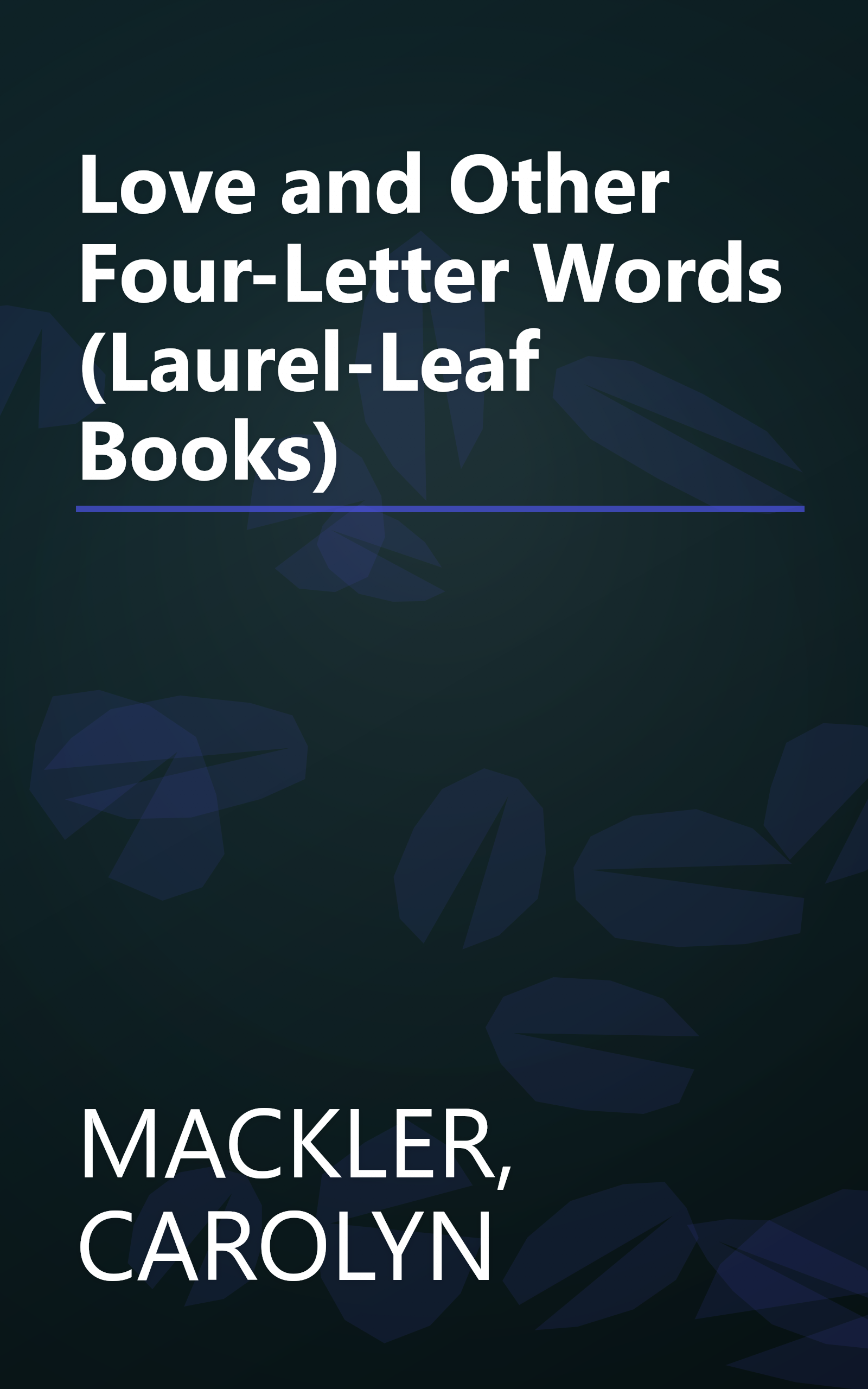 Love and Other Four-Letter Words (Laurel-Leaf Books) book cover