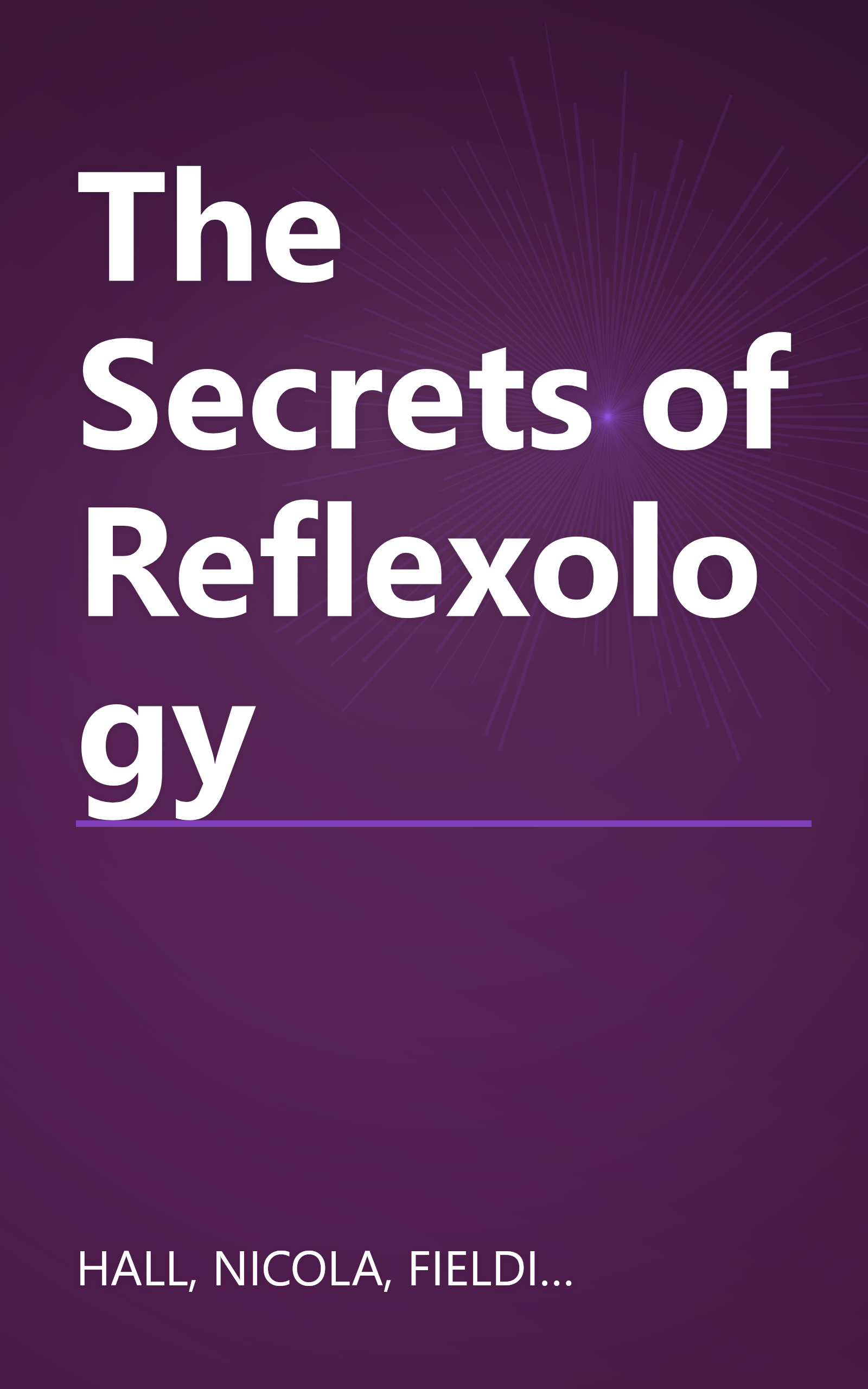 The Secrets of Reflexology book cover