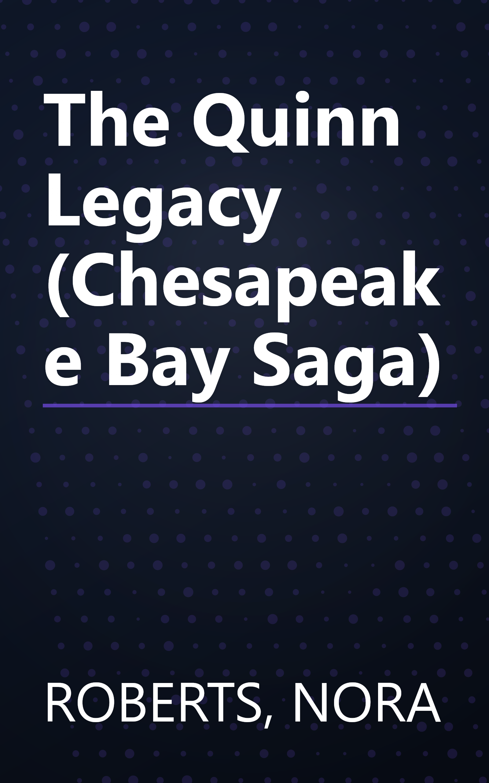 The Quinn Legacy (Chesapeake Bay Saga) book cover