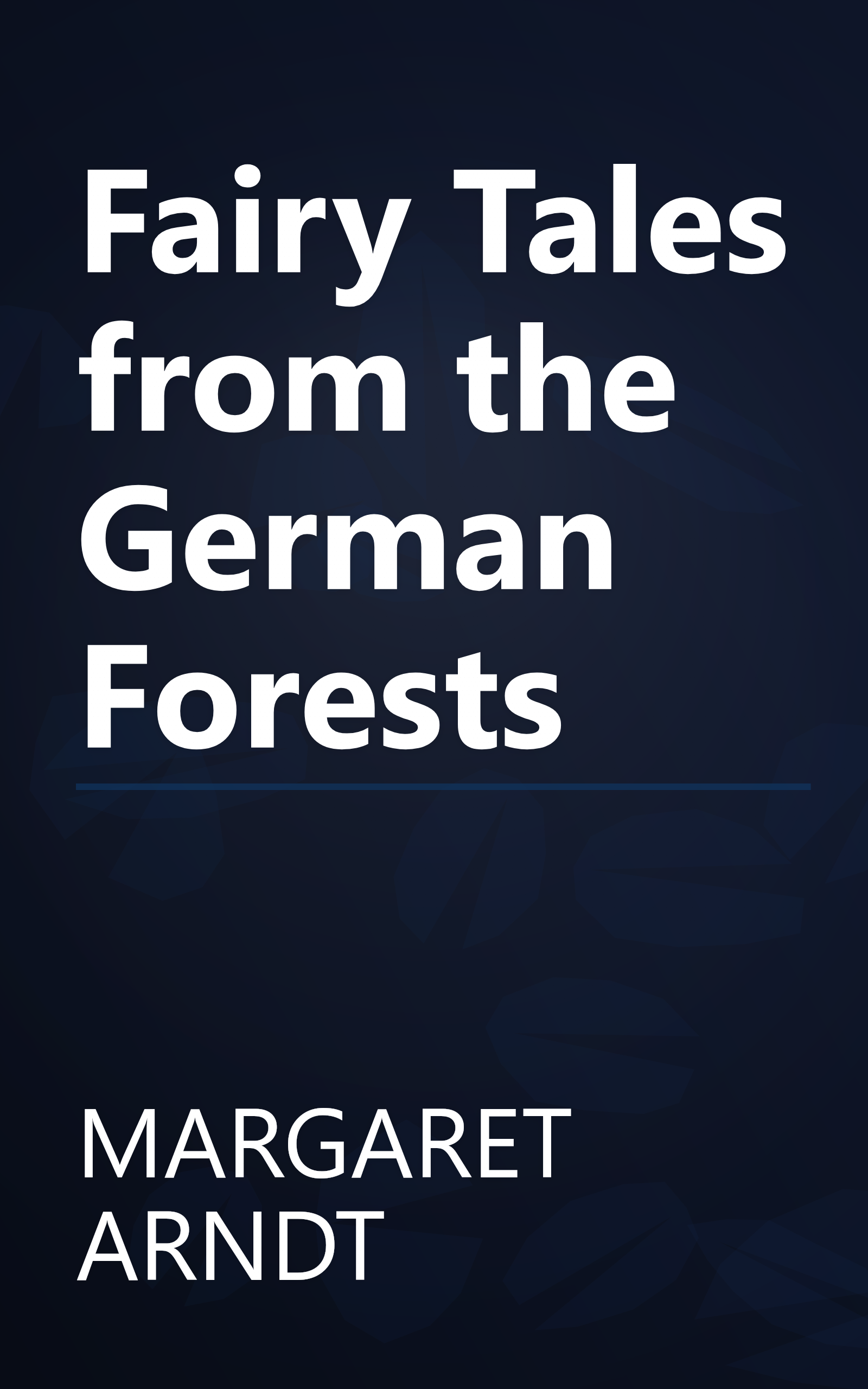 Fairy Tales from the German Forests book cover