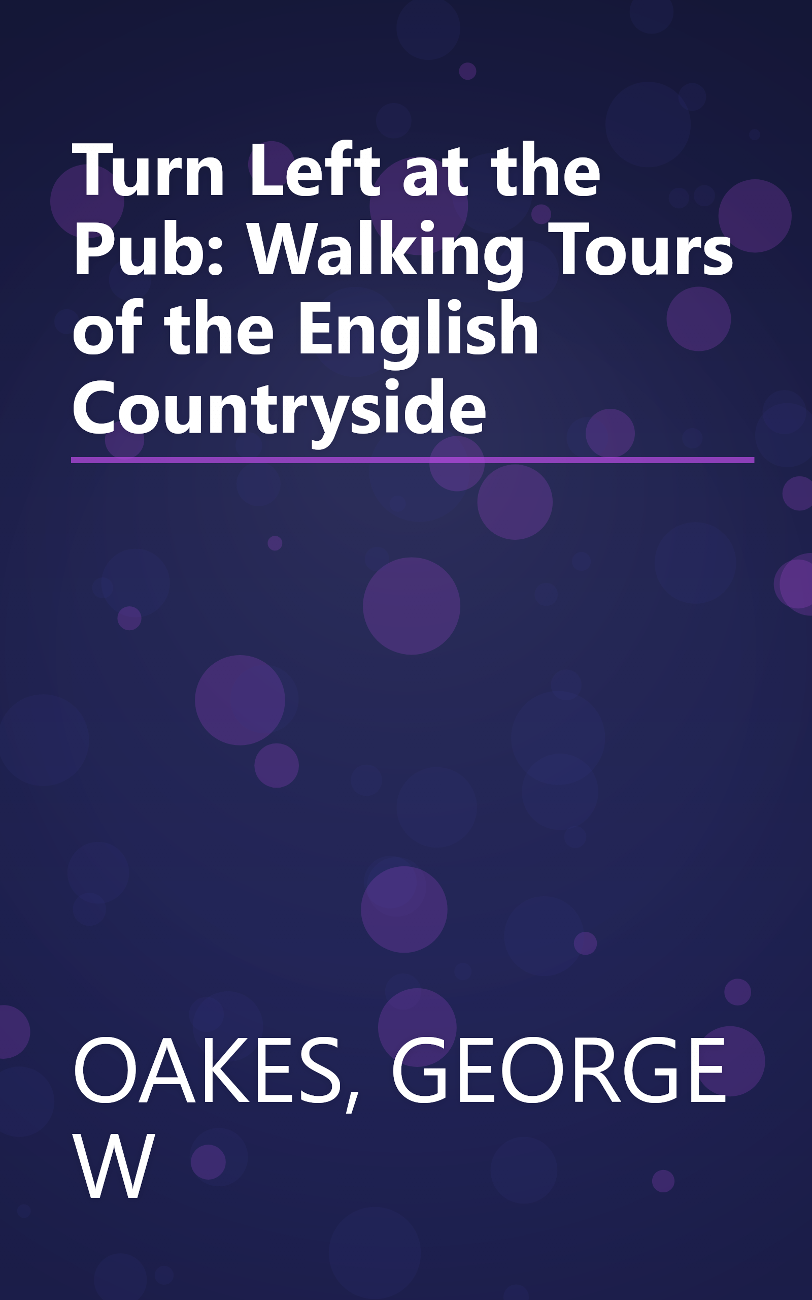 Turn Left at the Pub: Walking Tours of the English Countryside book cover