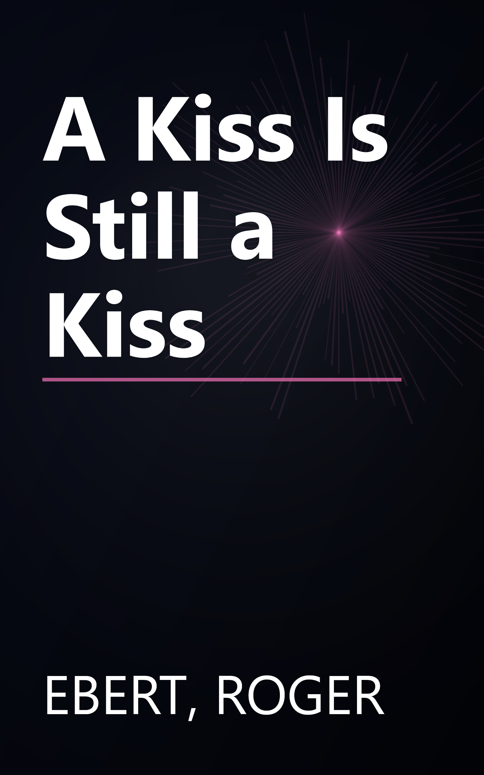 A Kiss Is Still a Kiss book cover