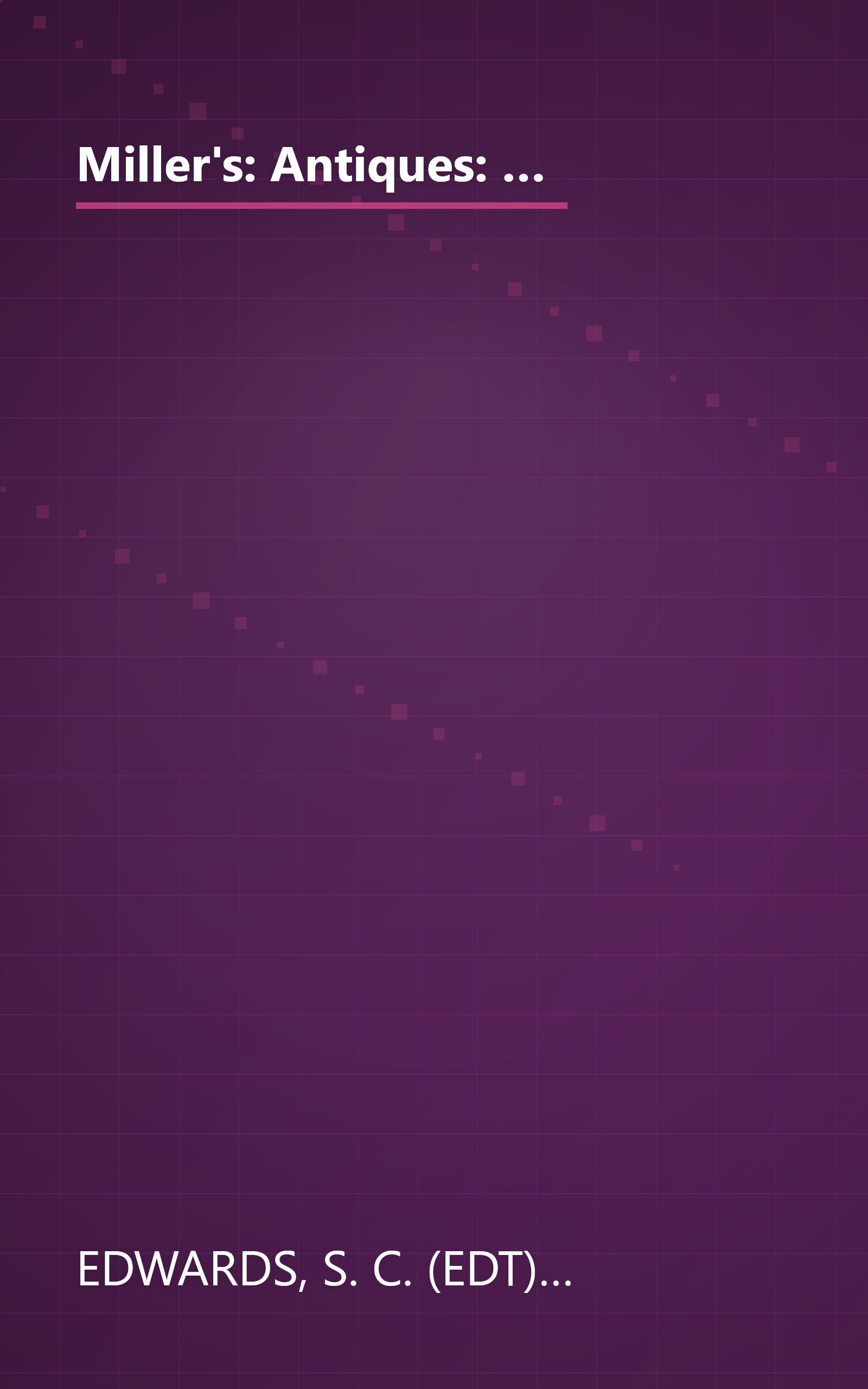 Miller's: Antiques: Art & Collectables On the Web (MILLER'S ANTIQUES, ART AND COLLECTABLES ON THE WEB) book cover