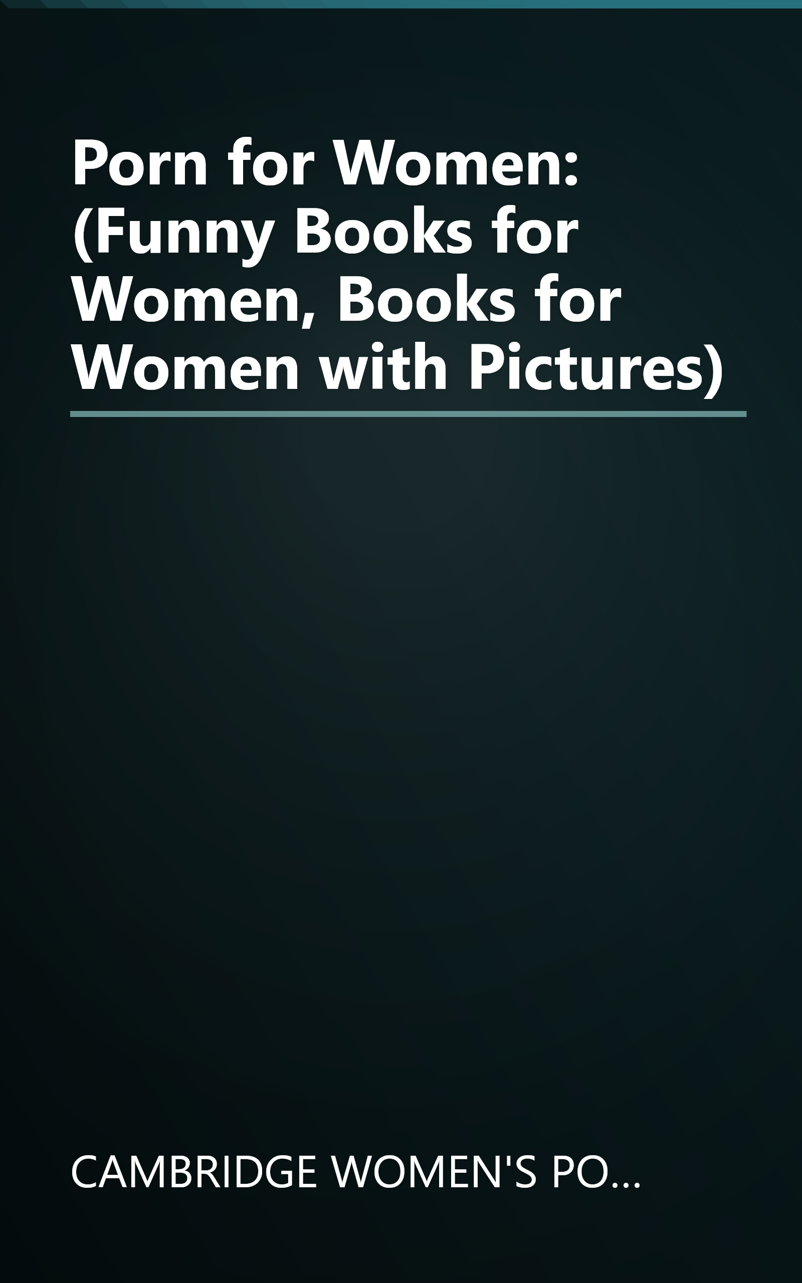 Porn for Women: (Funny Books for Women, Books for Women with Pictures) book cover