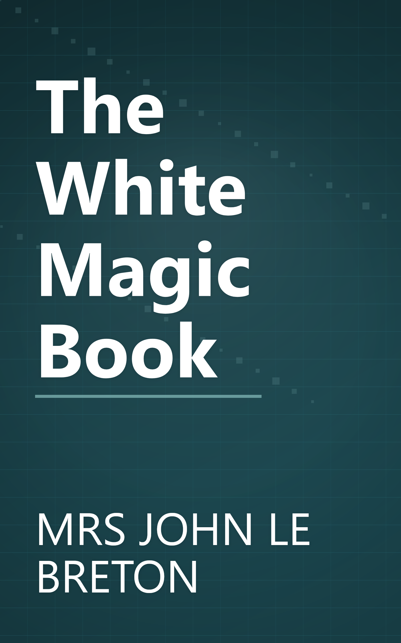 The White Magic Book book cover