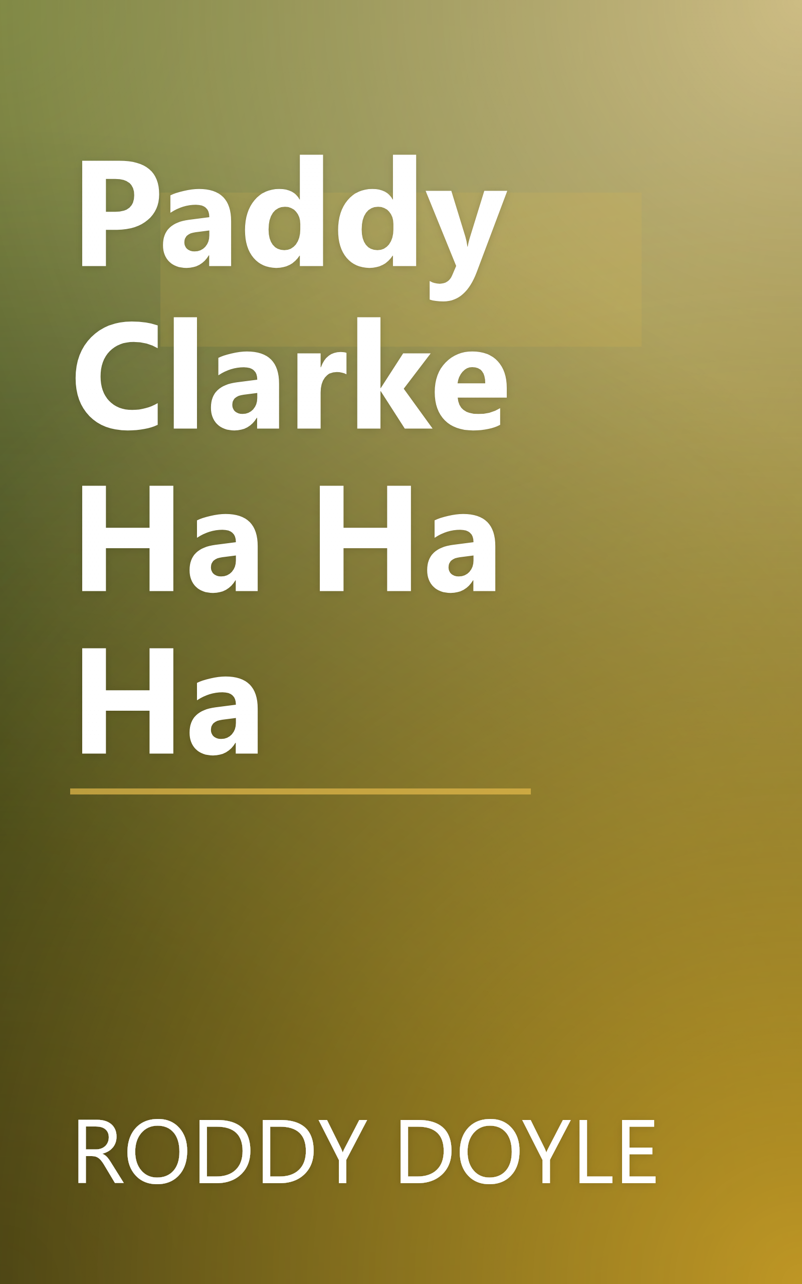 Paddy Clarke Ha Ha Ha book cover
