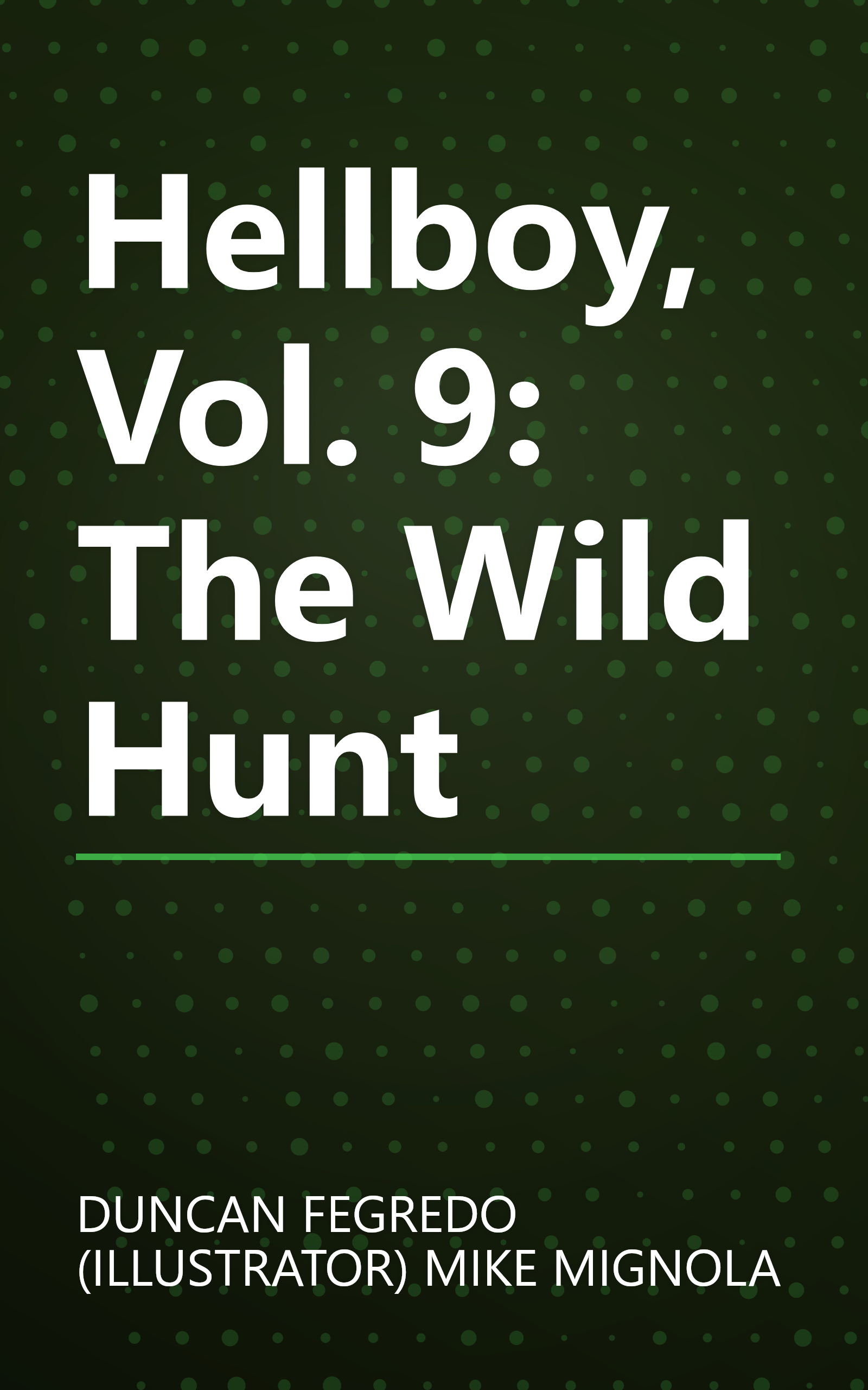 Hellboy, Vol. 9: The Wild Hunt book cover