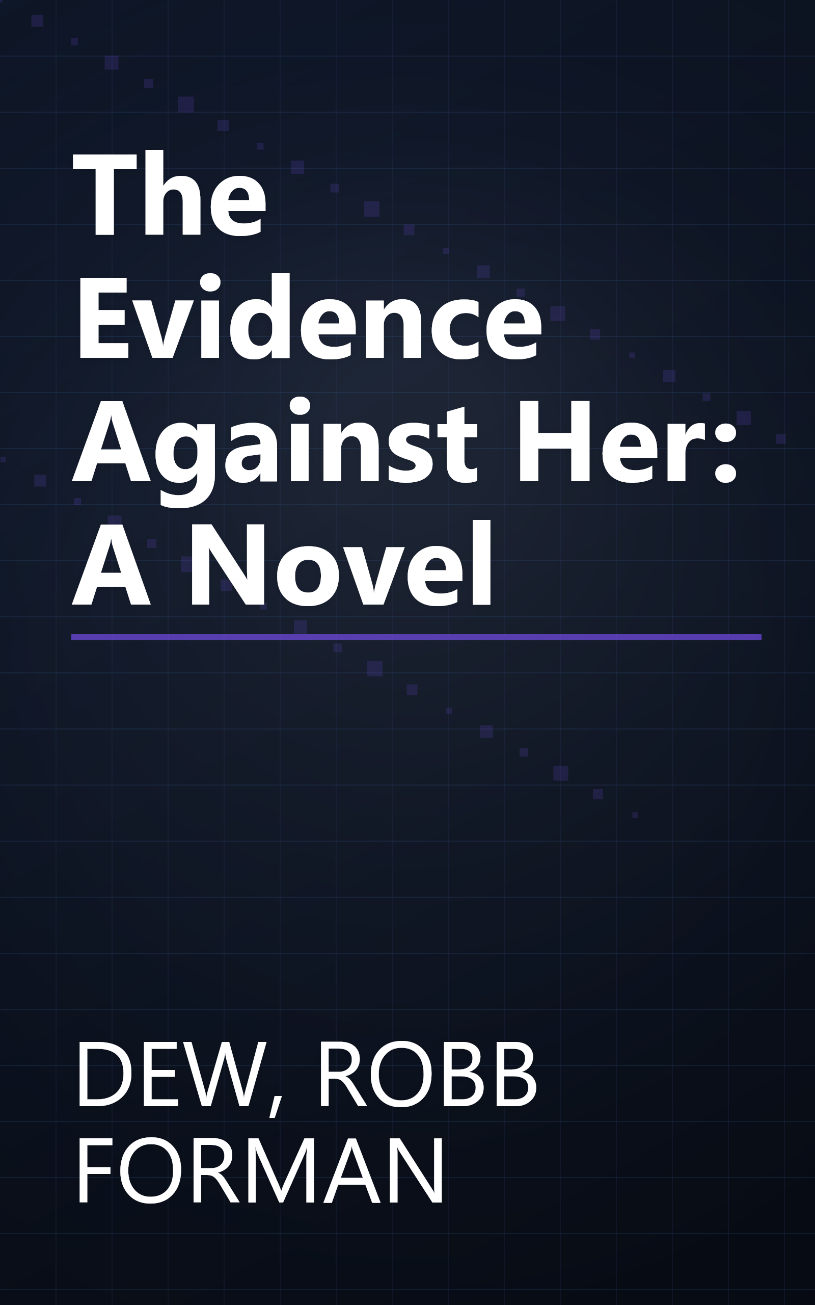 The Evidence Against Her: A Novel book cover