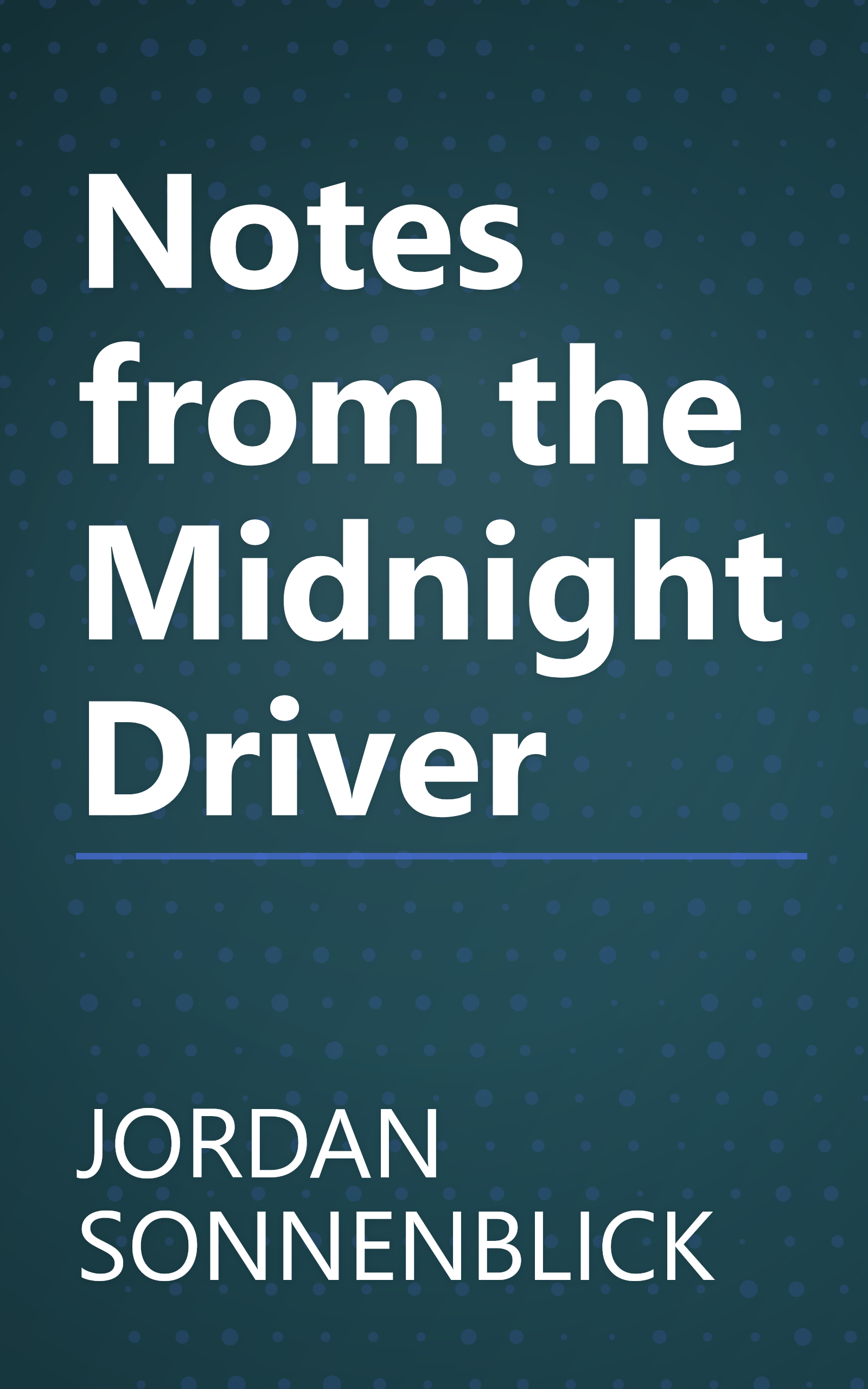 Notes from the Midnight Driver book cover