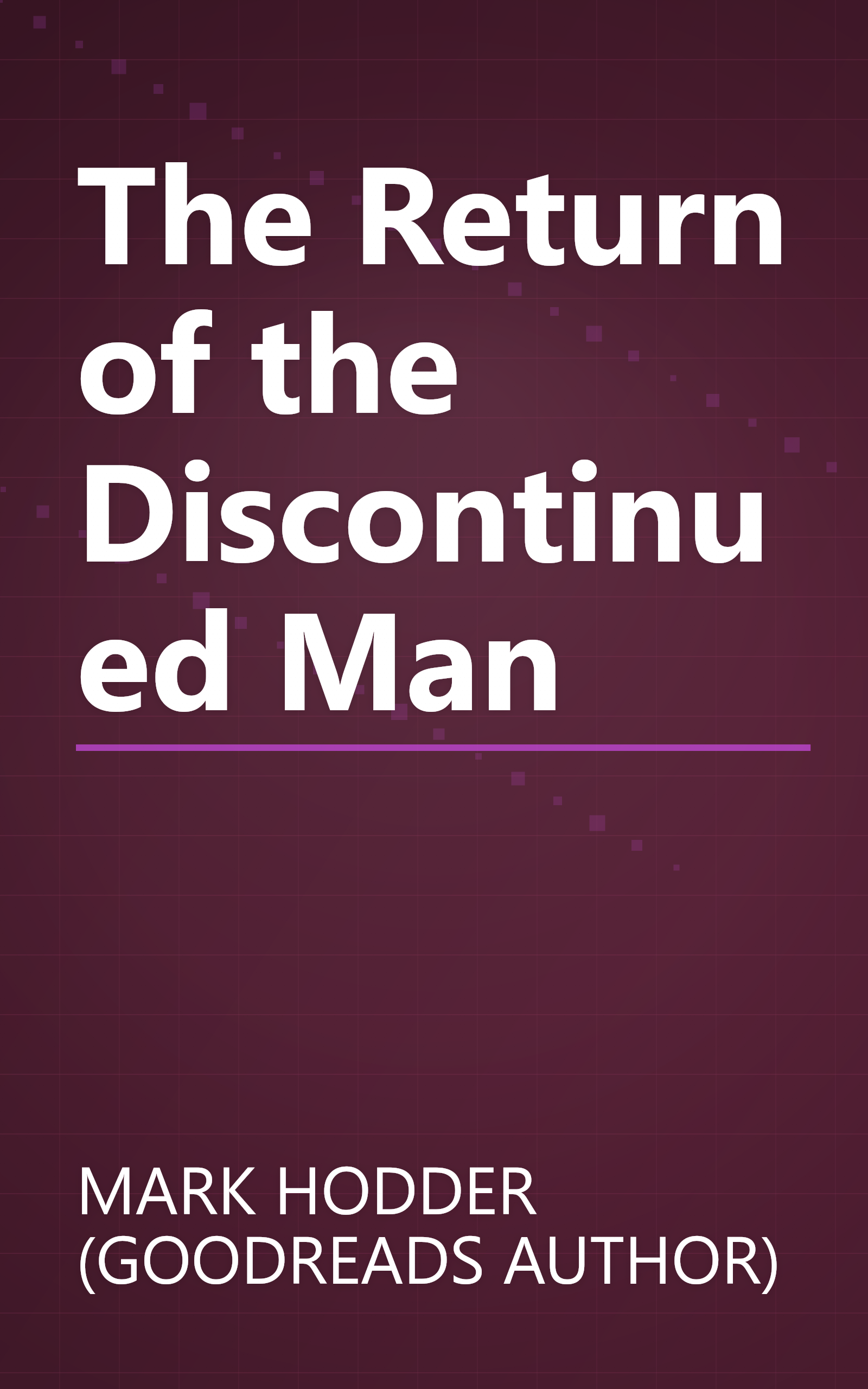 The Return of the Discontinued Man book cover