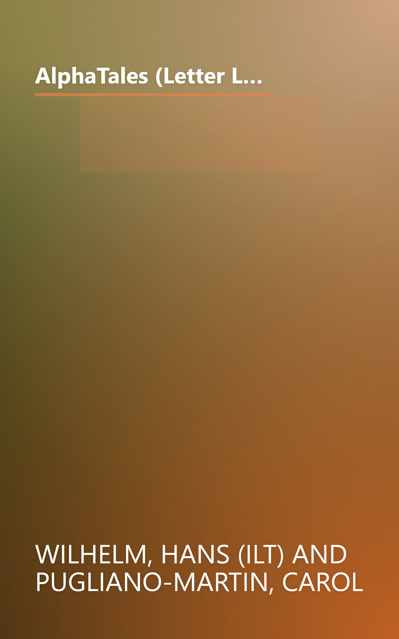 AlphaTales (Letter L: The Lamb Who Loved to Laugh): A Series of 26 Irresistible Animal Storybooks That Build Phonemic Awareness & Teach Each letter of the Alphabet book cover