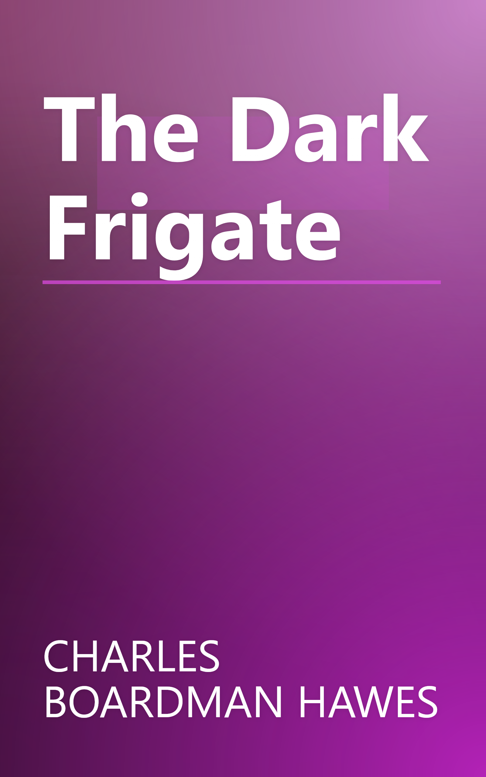 The Dark Frigate book cover