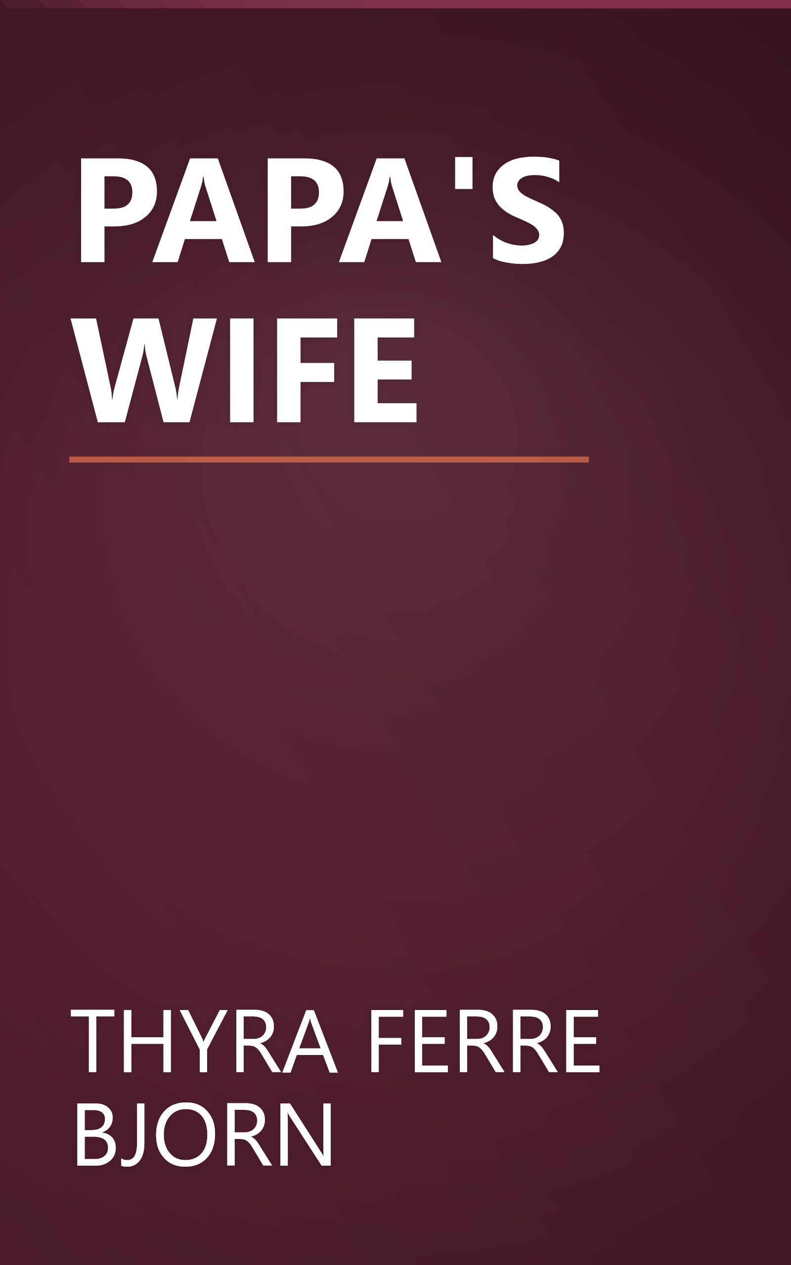 PAPA'S WIFE book cover