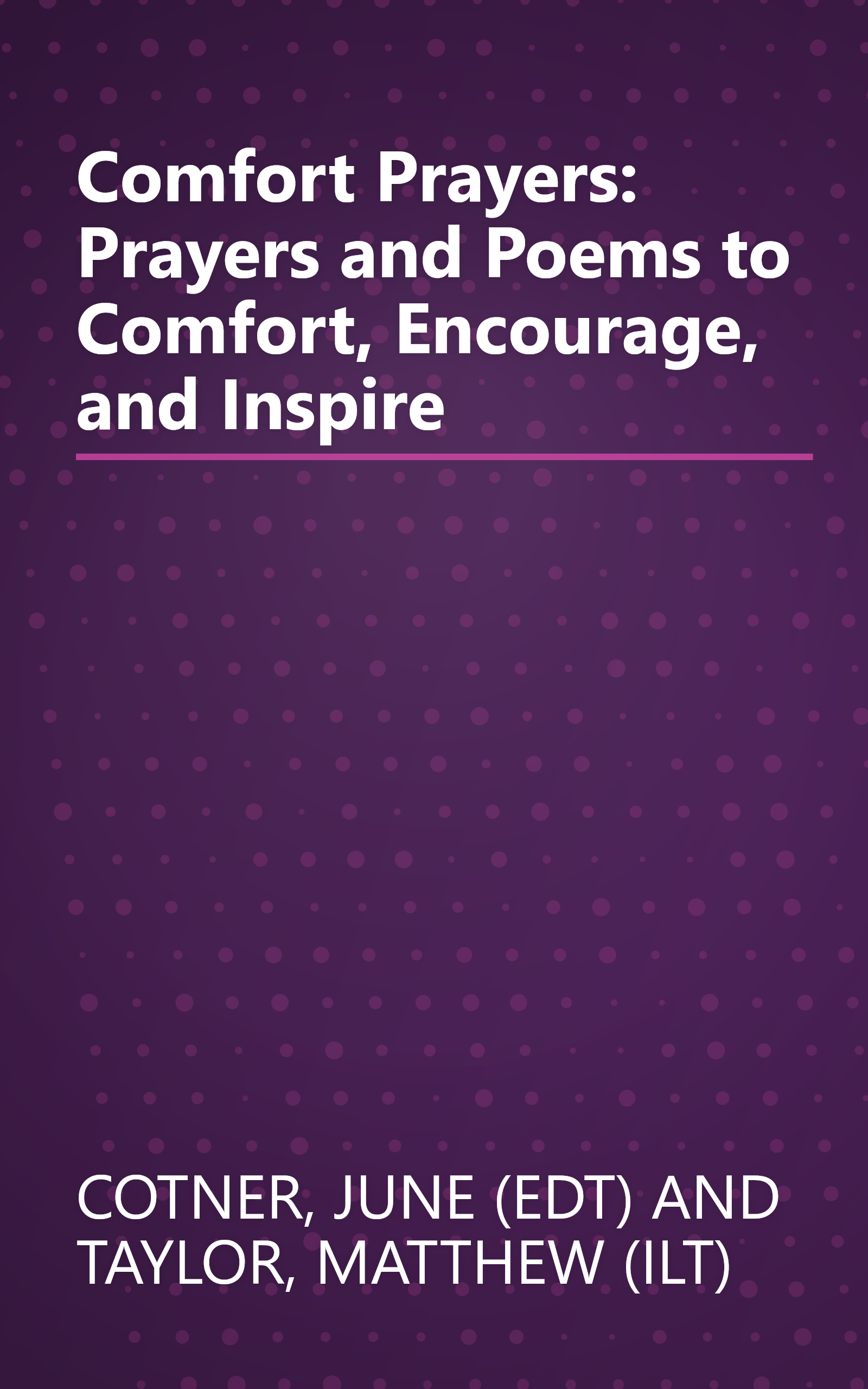 Comfort Prayers: Prayers and Poems to Comfort, Encourage, and Inspire book cover