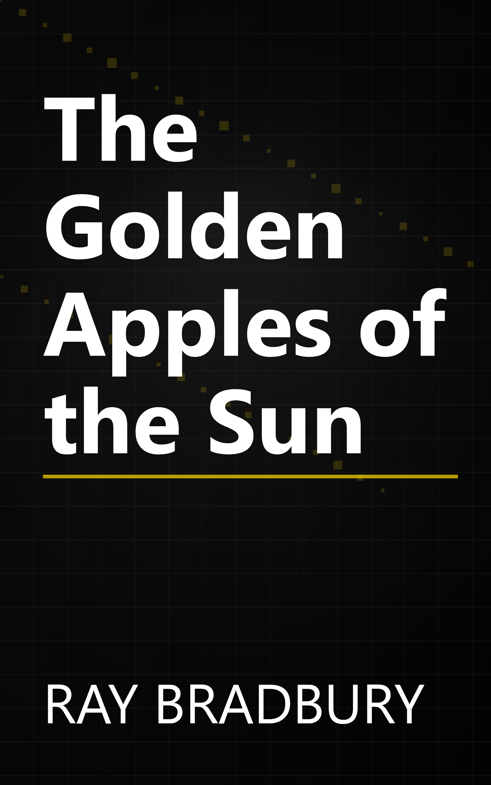 The Golden Apples of the Sun book cover
