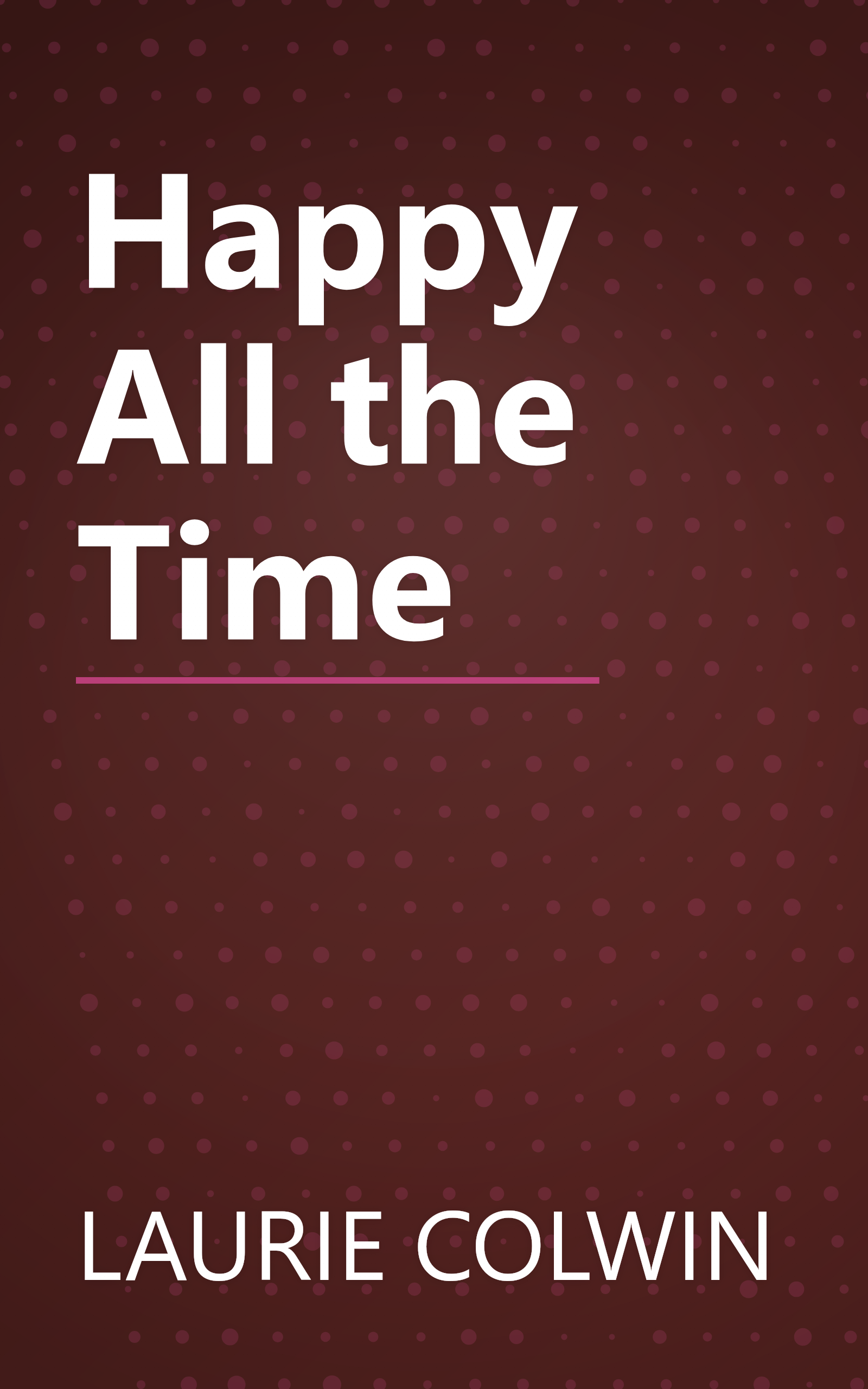 Happy All the Time book cover