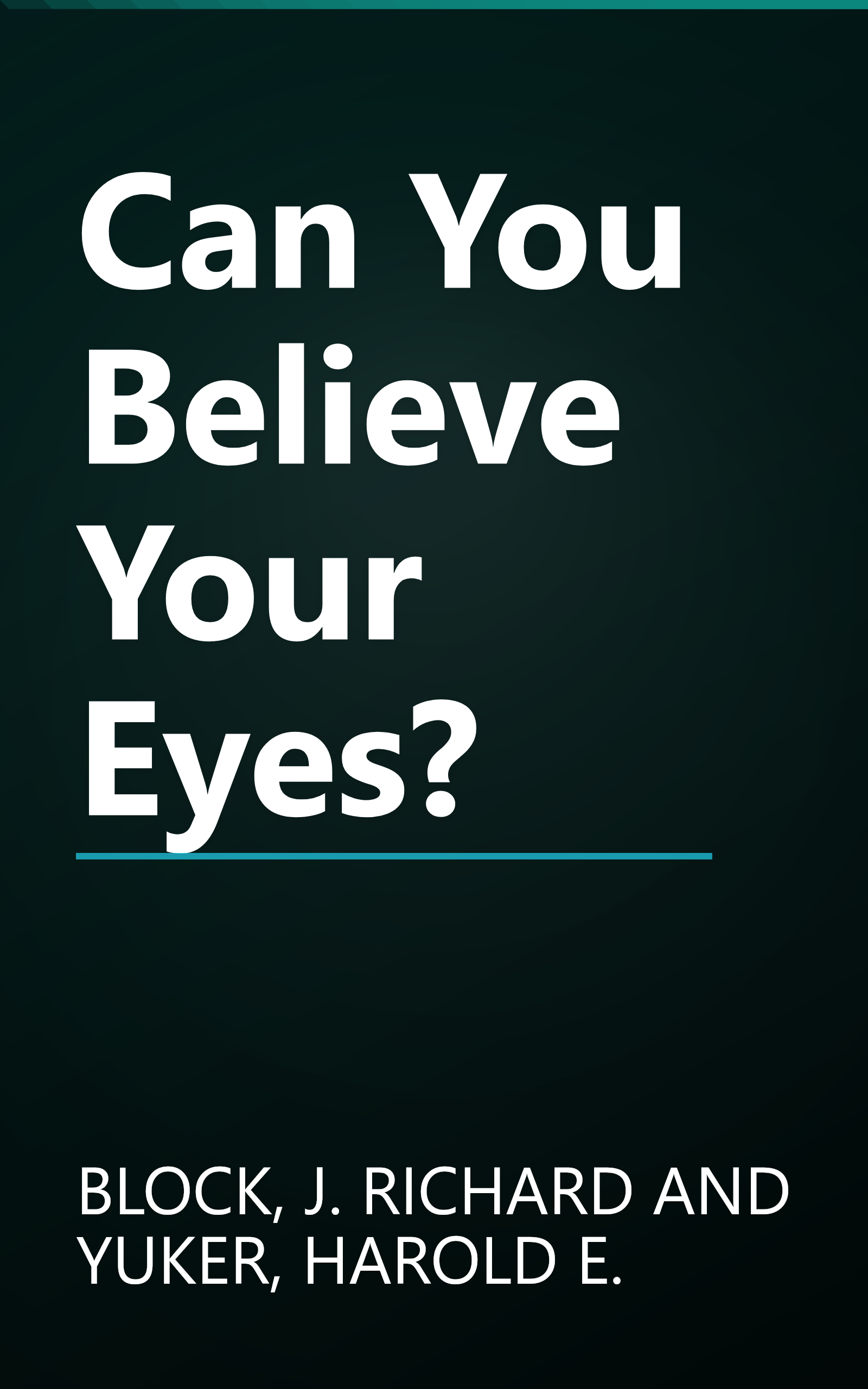 Can You Believe Your Eyes? book cover