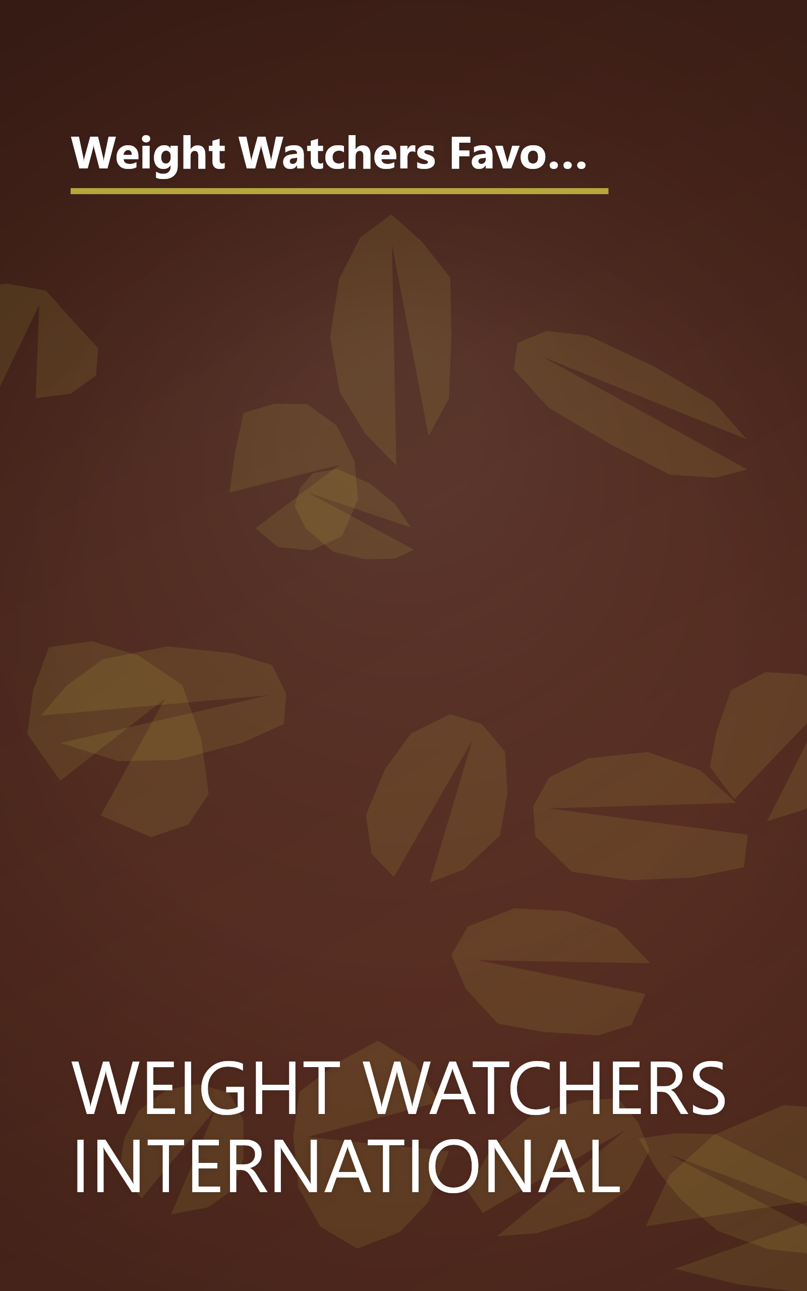 Weight Watchers Favorite Homestyle Recipes: 250 Prize-Winning Recipes from Weight Watchers Members and Staff book cover