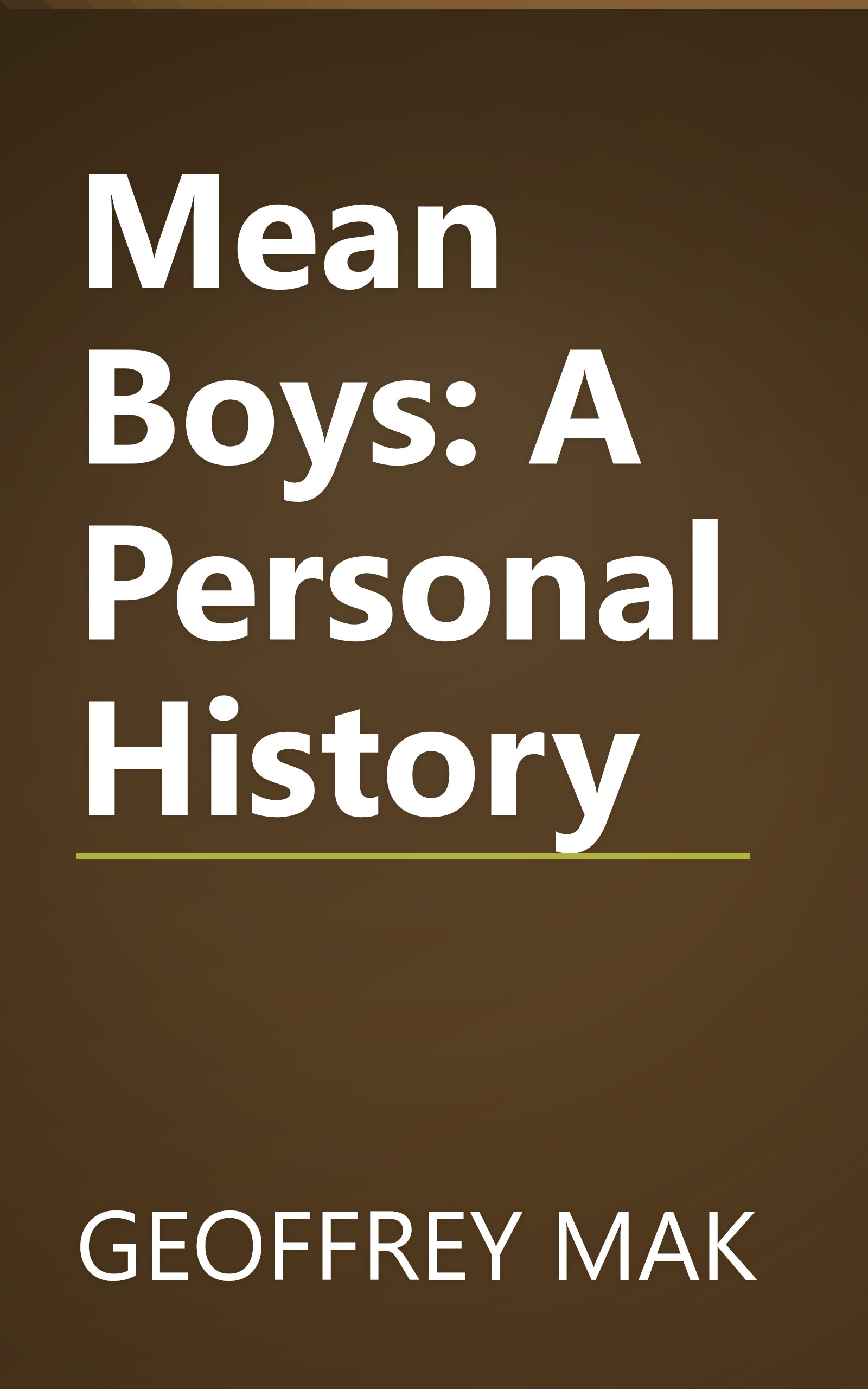 Mean Boys: A Personal History book cover
