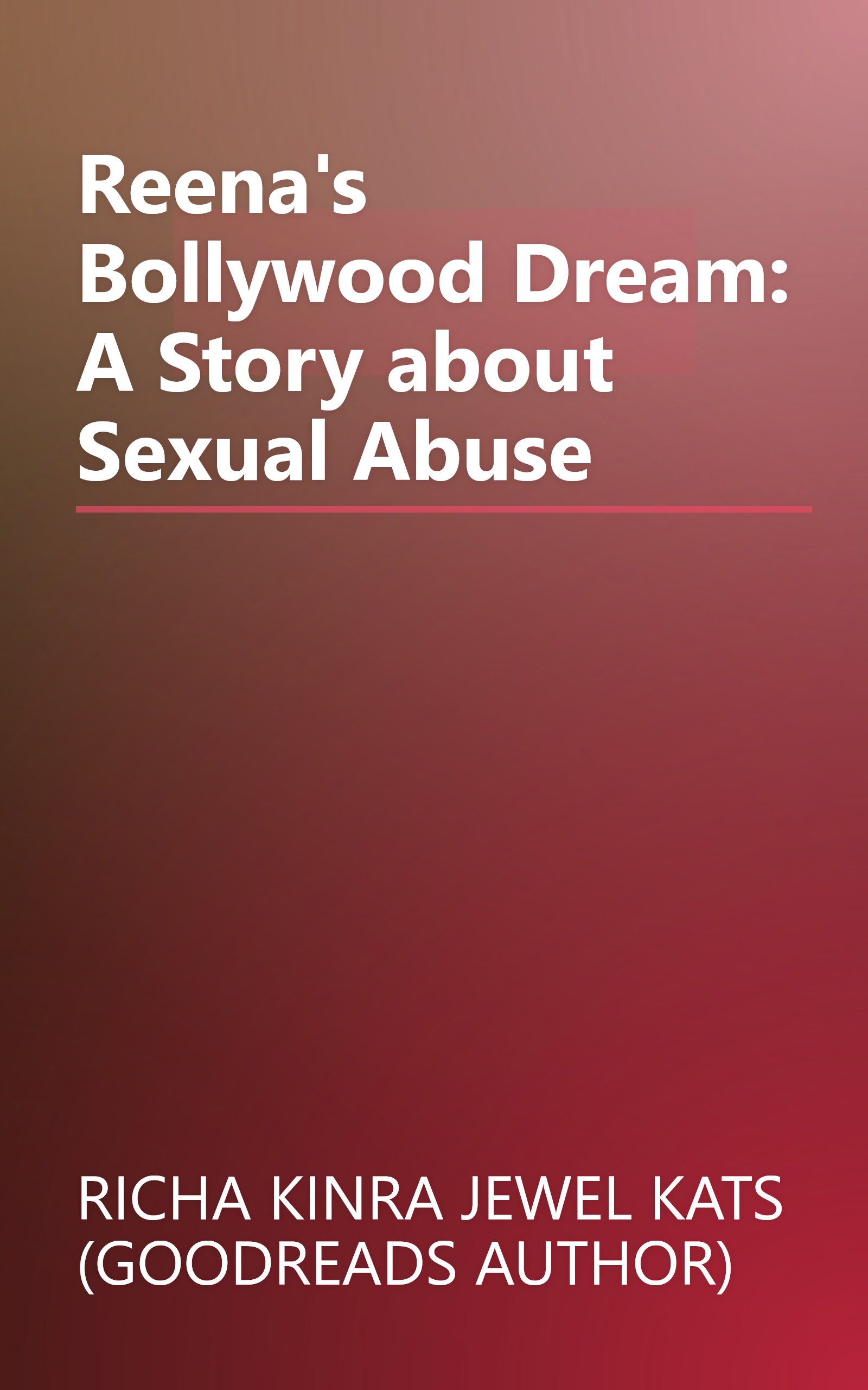 Reena's Bollywood Dream: A Story about Sexual Abuse book cover