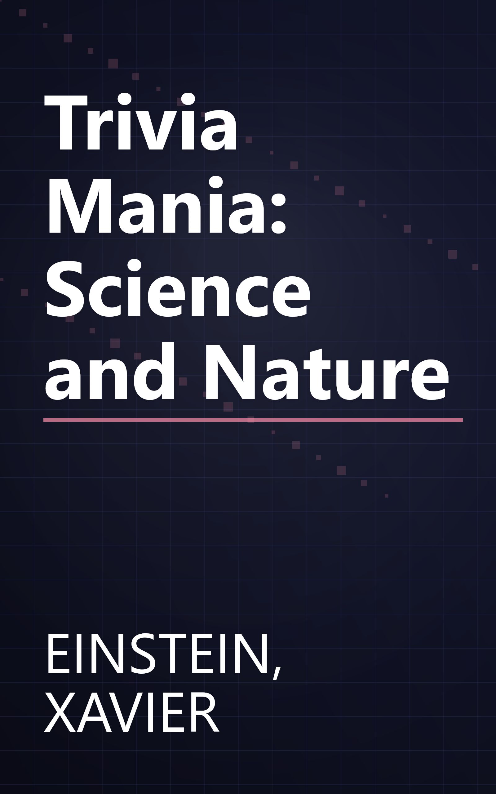 Trivia Mania: Science and Nature book cover