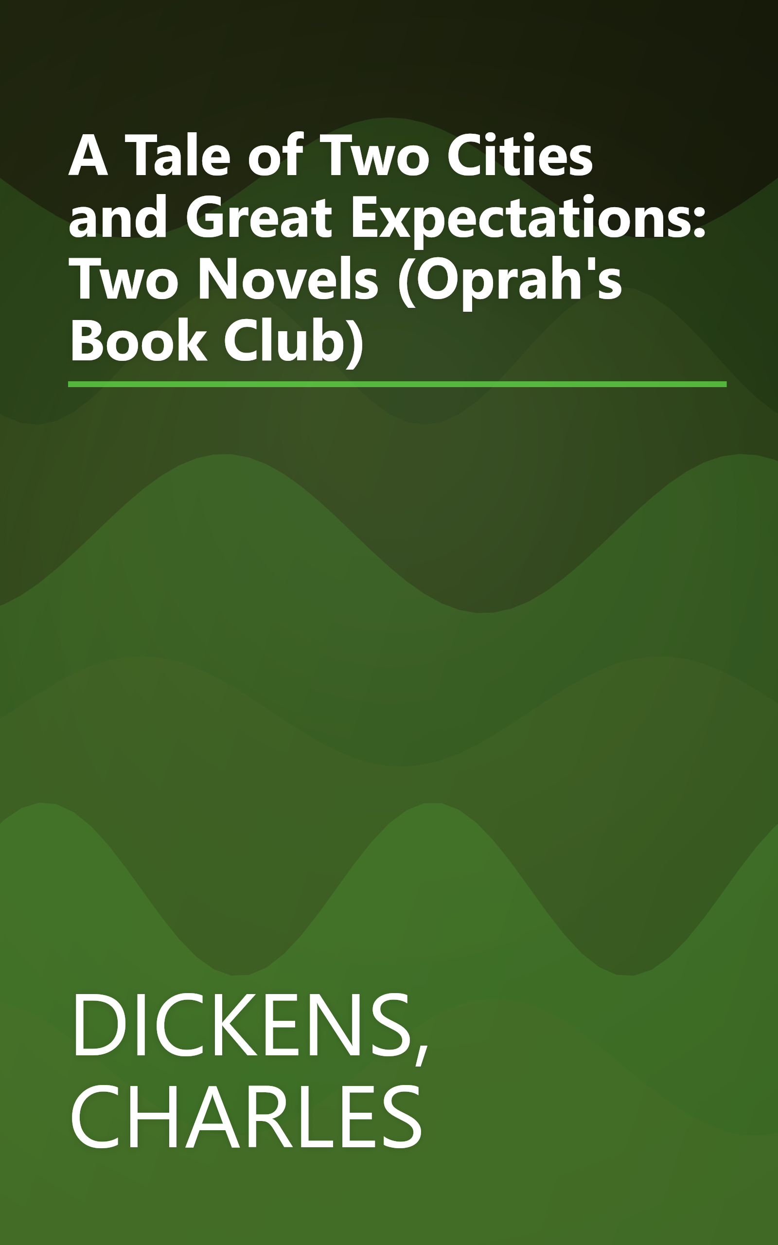 A Tale of Two Cities and Great Expectations: Two Novels (Oprah's Book Club) book cover