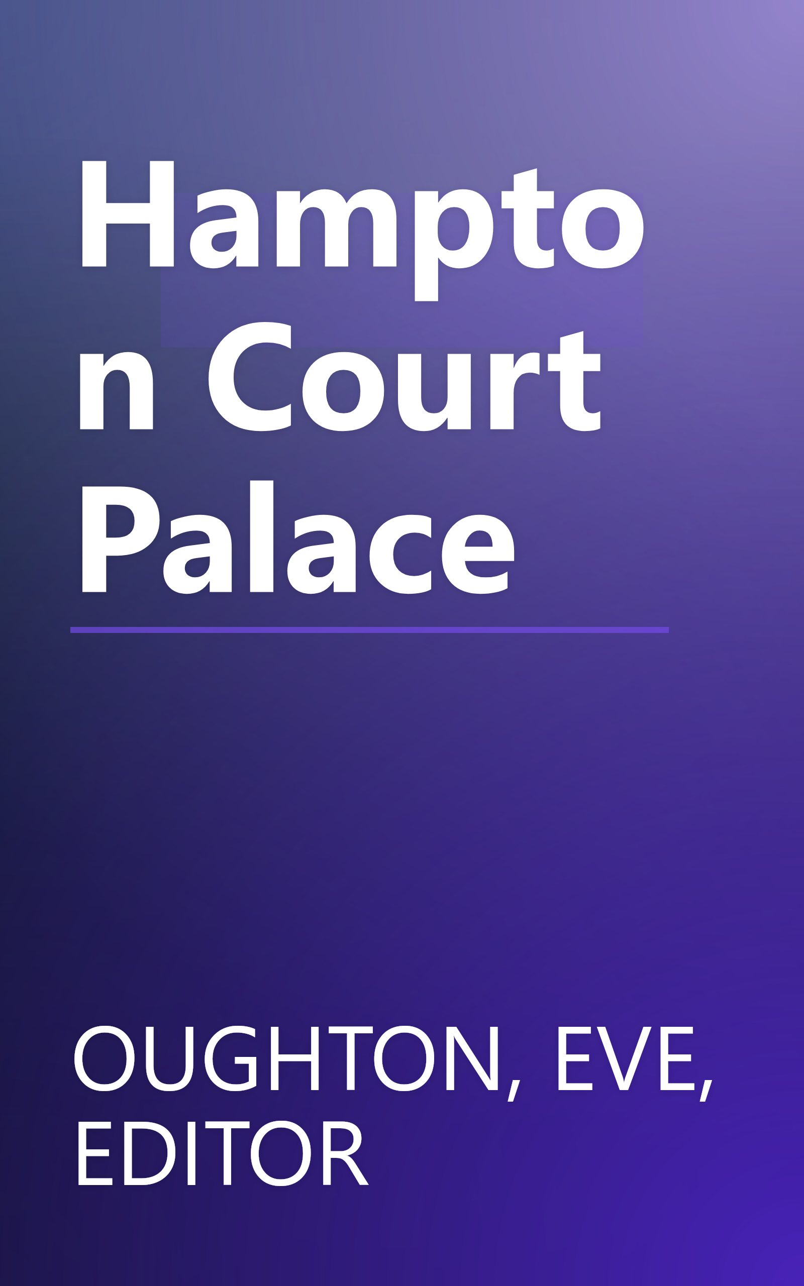 Hampton Court Palace book cover