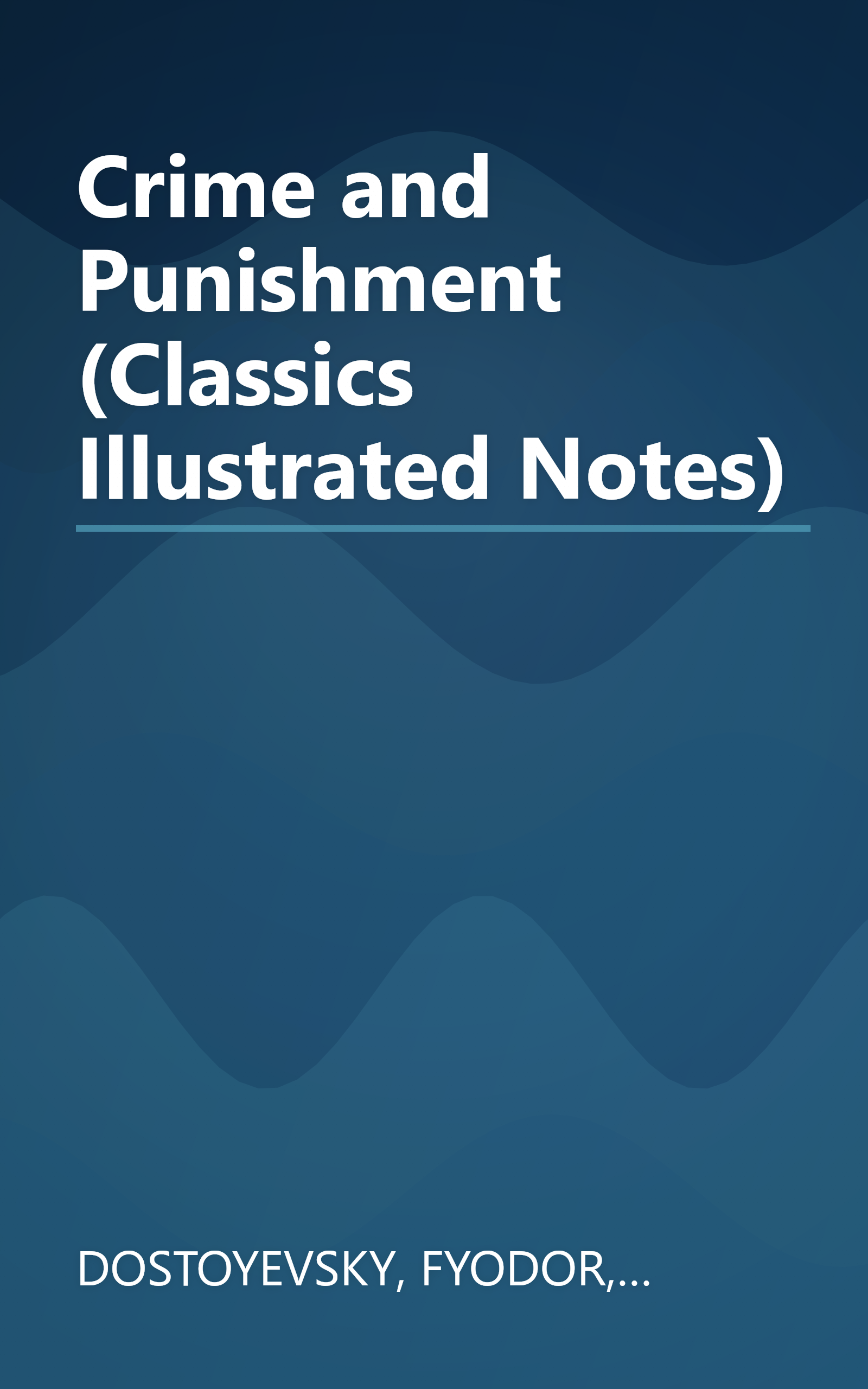 Crime and Punishment (Classics Illustrated Notes) book cover