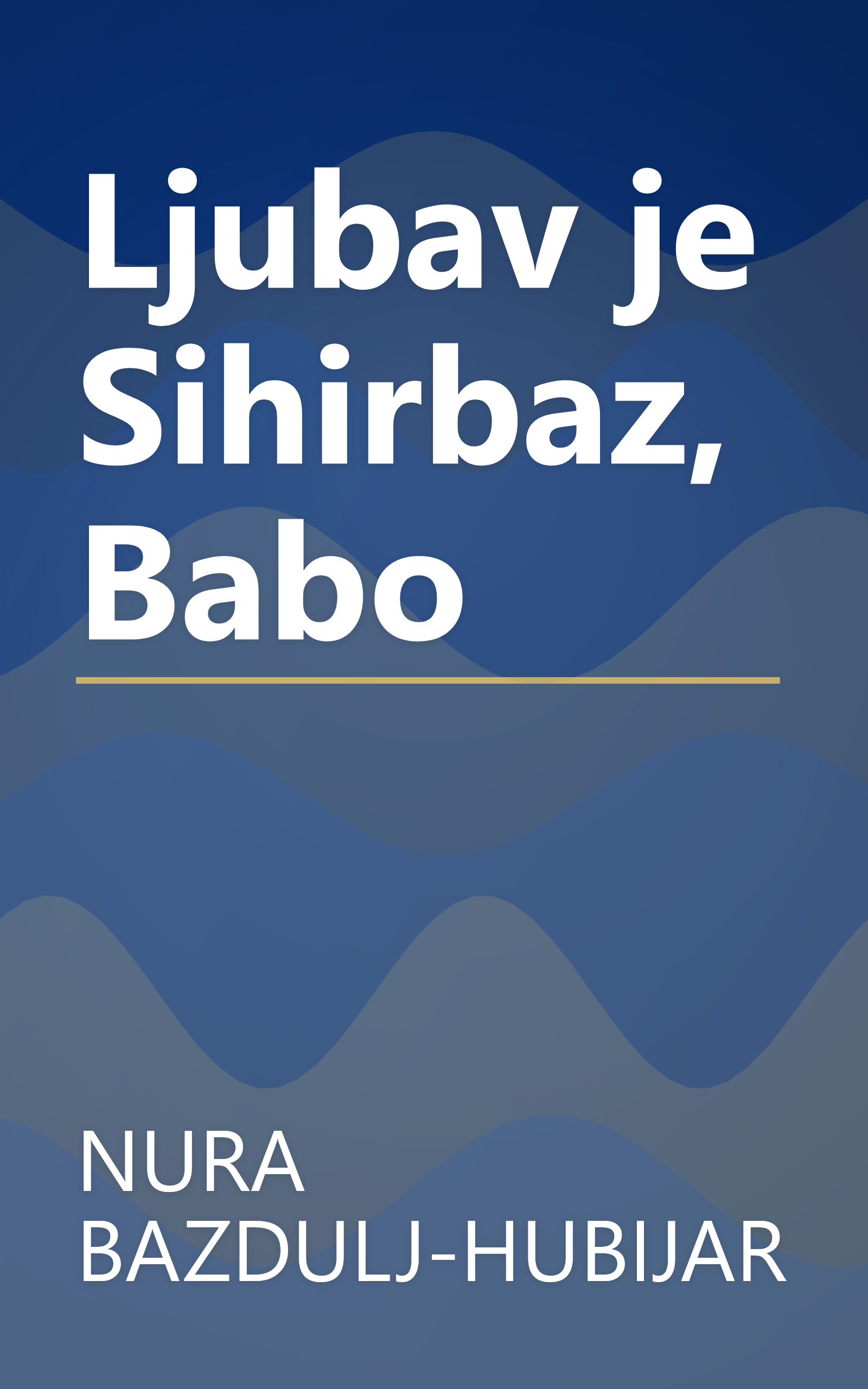 Ljubav je Sihirbaz, Babo book cover