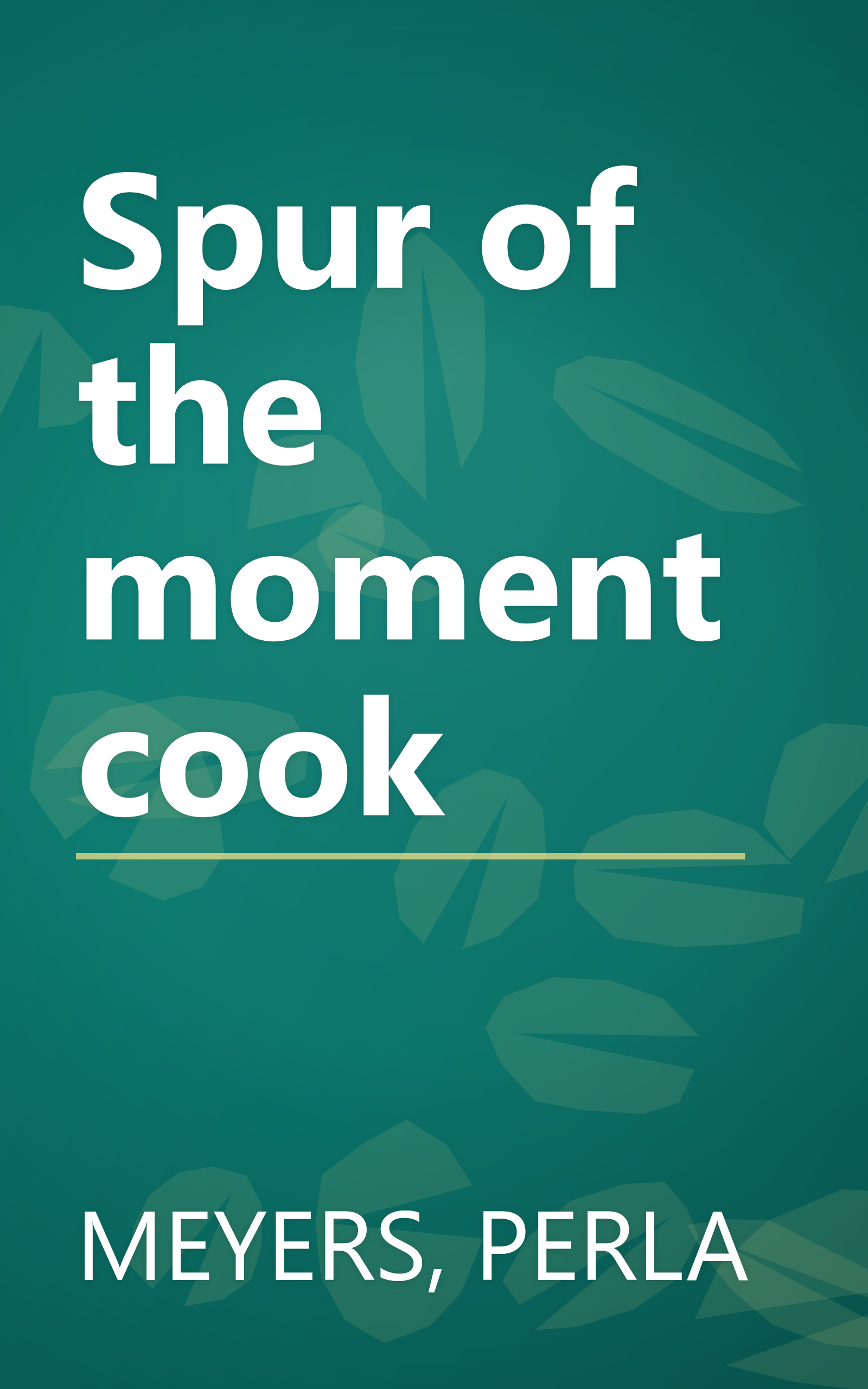 Spur of the moment cook book cover