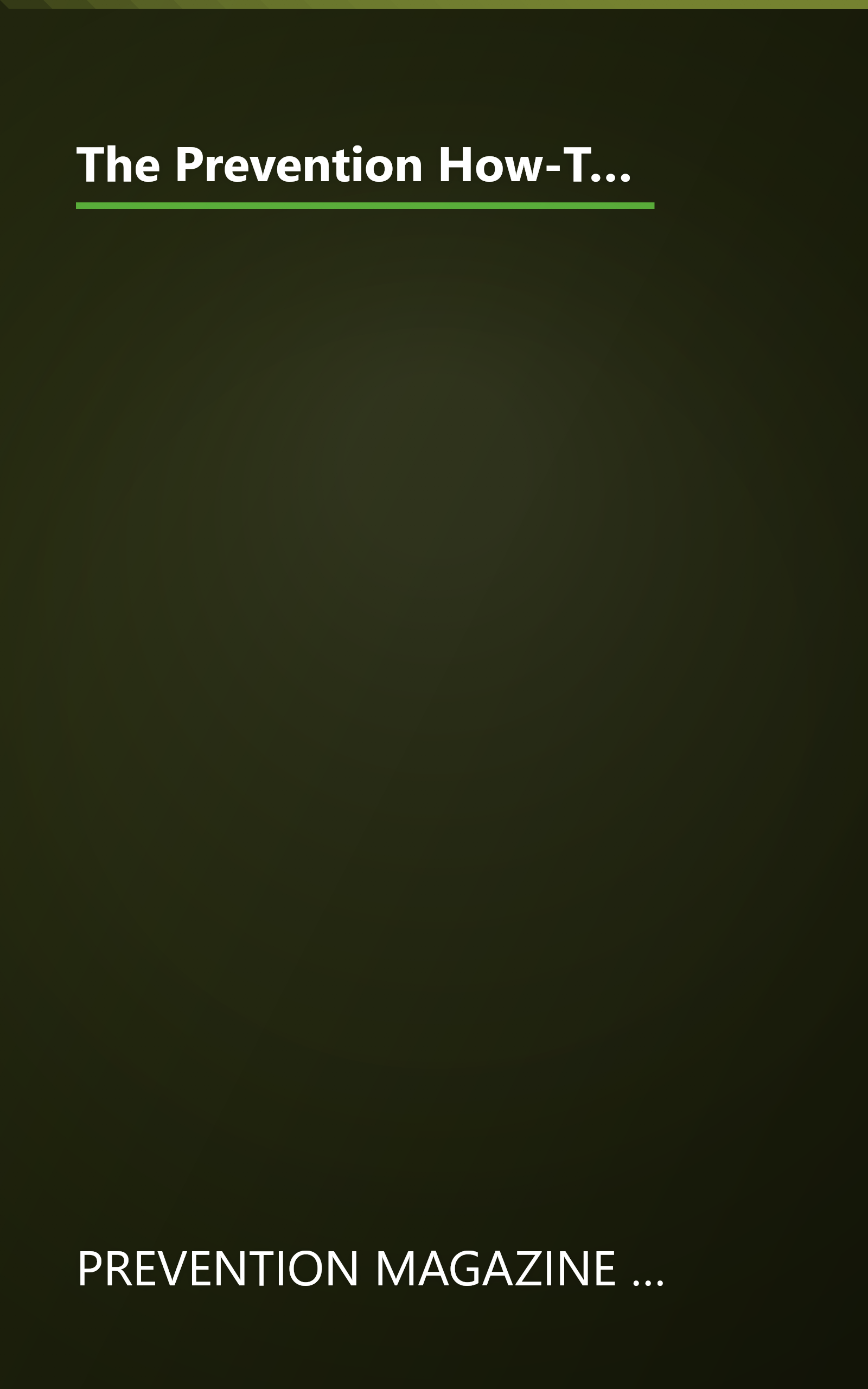 The Prevention How-To Dictionary of Healing Remedies and Techniques: From Acupressure and Aspirin to Yoga and Yogurt: Over 350 Curative Options book cover