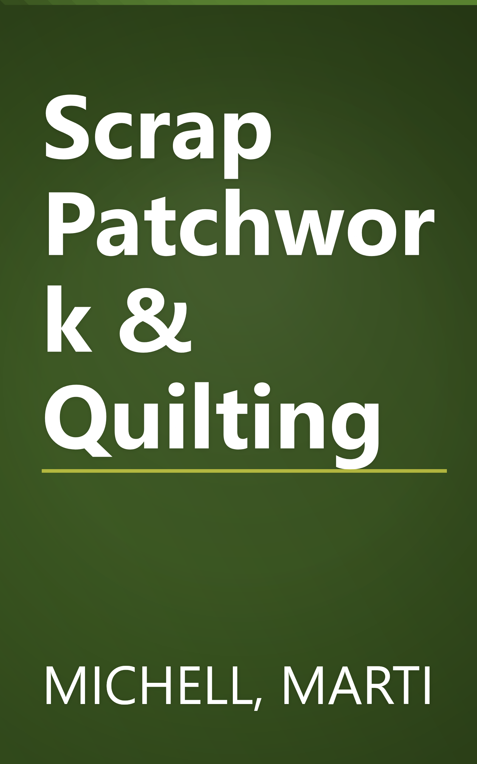 Scrap Patchwork & Quilting book cover