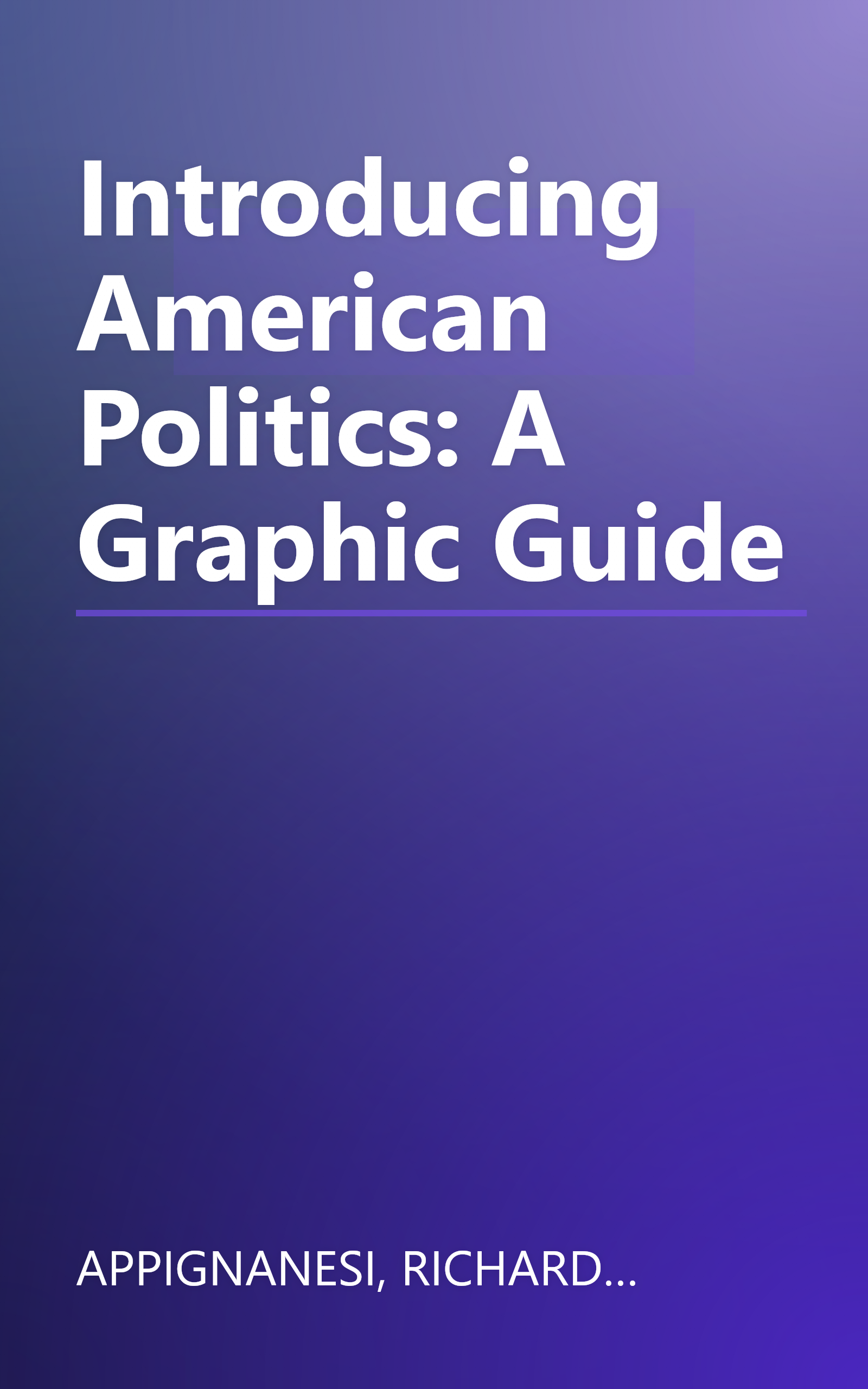 Introducing American Politics: A Graphic Guide book cover