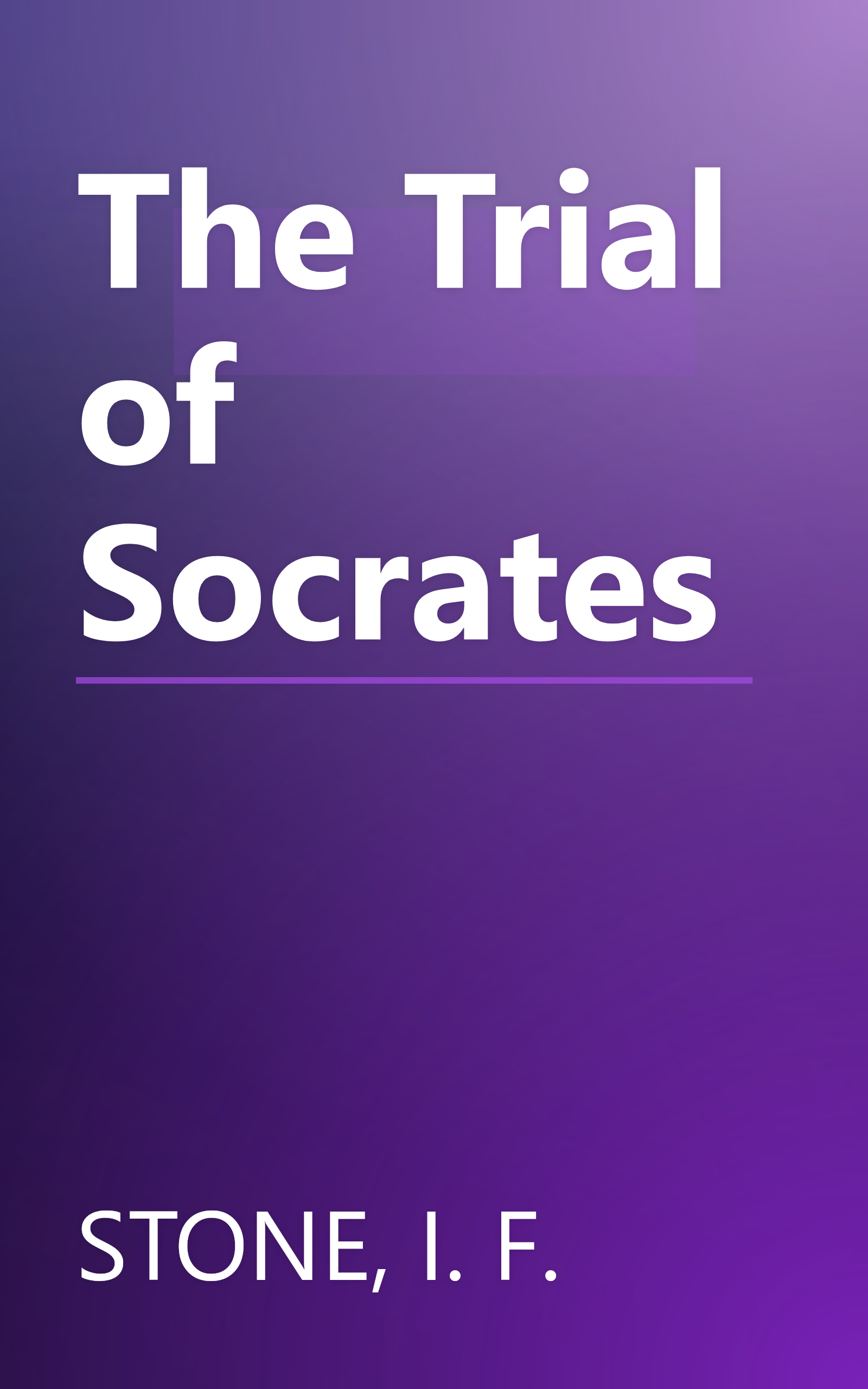 The Trial of Socrates book cover